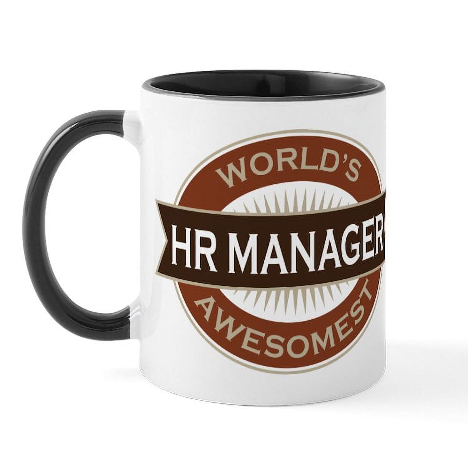 CafePress - HR Manager Mug - 11 oz Ceramic Mug - Novelty Coffee Tea Cup ...