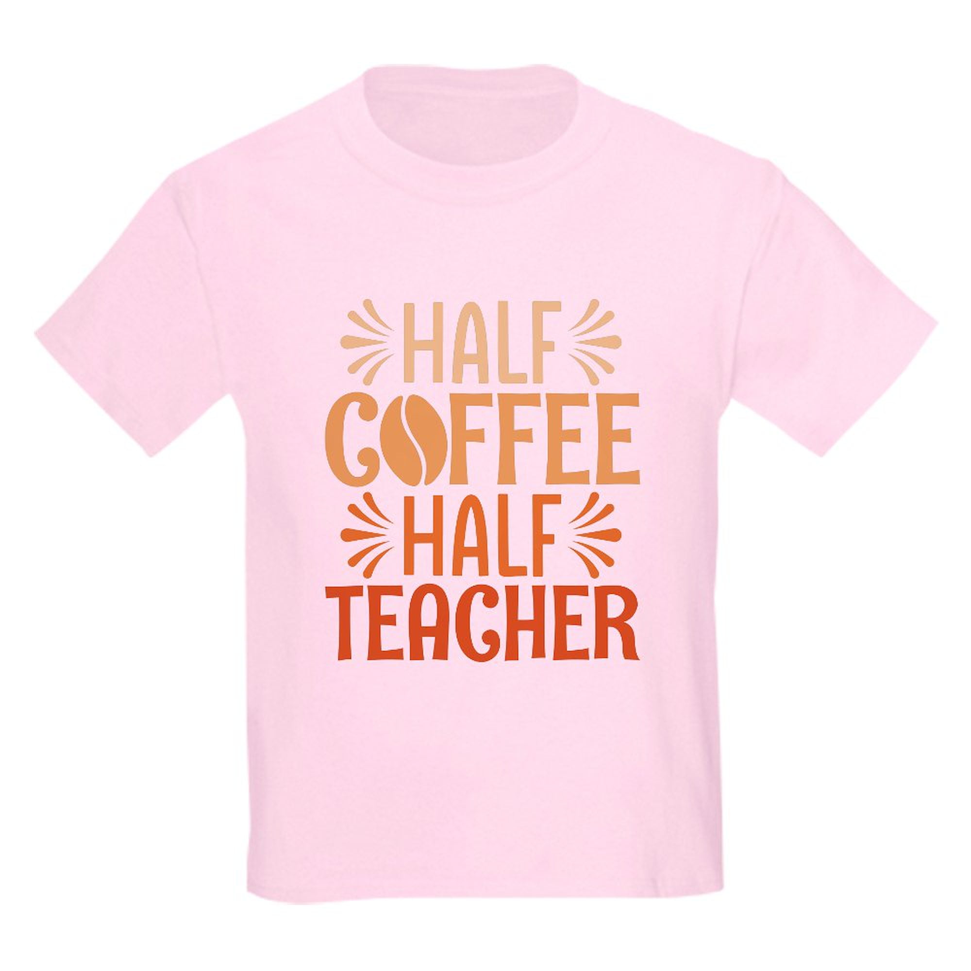 CafePress - Half Coffee Half Teacher Kids T Shirt - Light Classic Kids ...