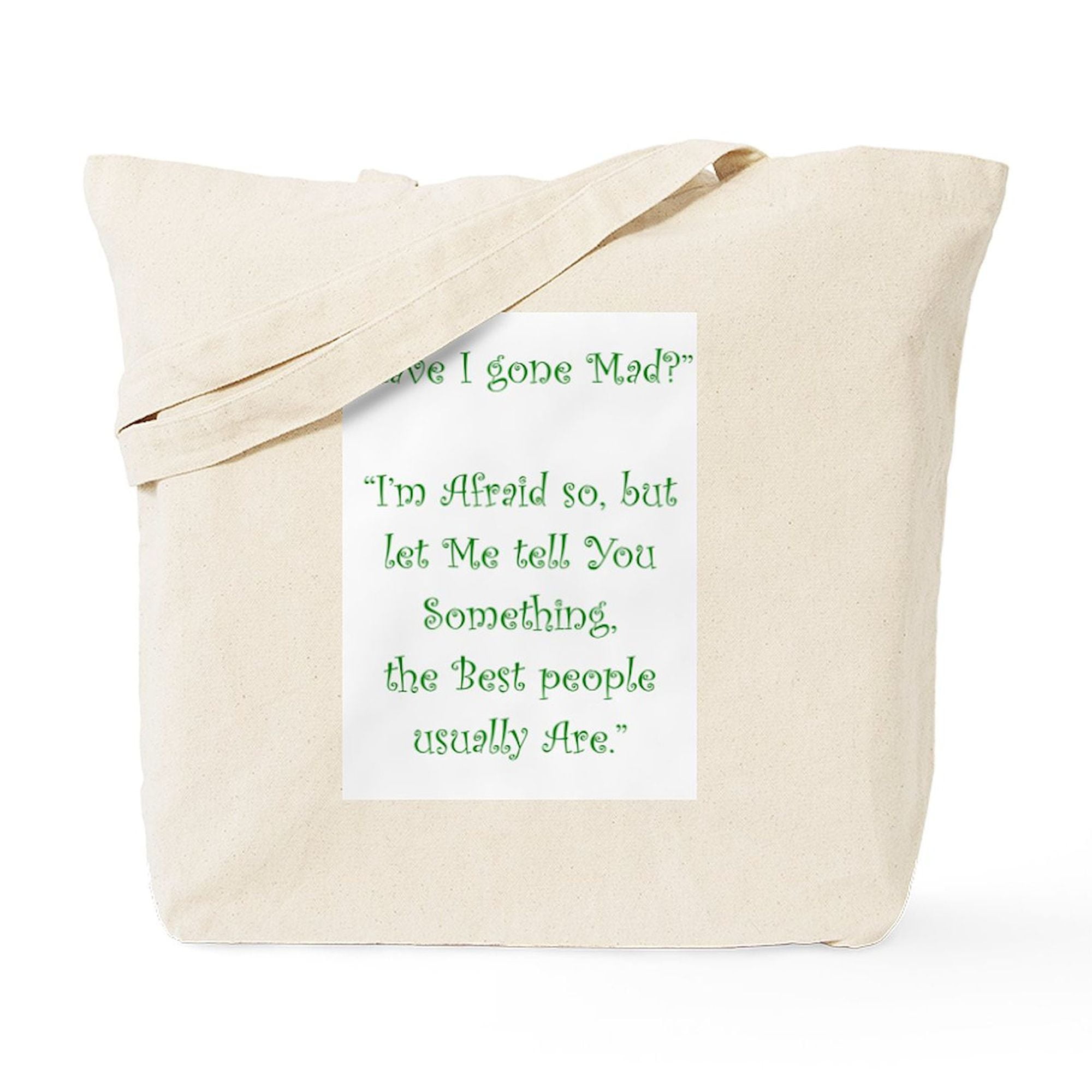 CafePress - Have I Gone Mad Tote Bag - Unisex Canvas Tote Bag, Beige, 1 ...