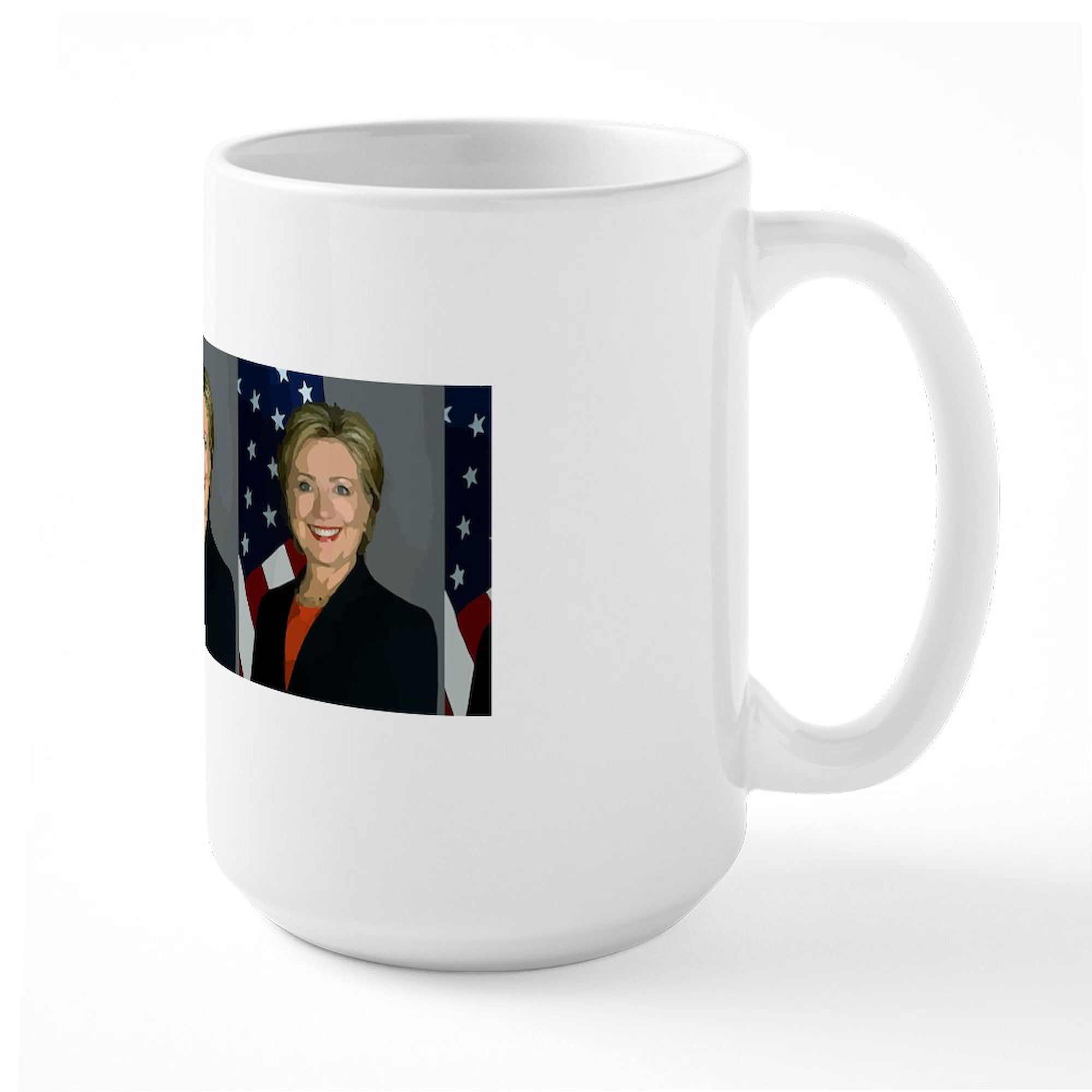 CafePress - Hillary Clinton Mugs - 15 oz Ceramic Large White Novelty ...
