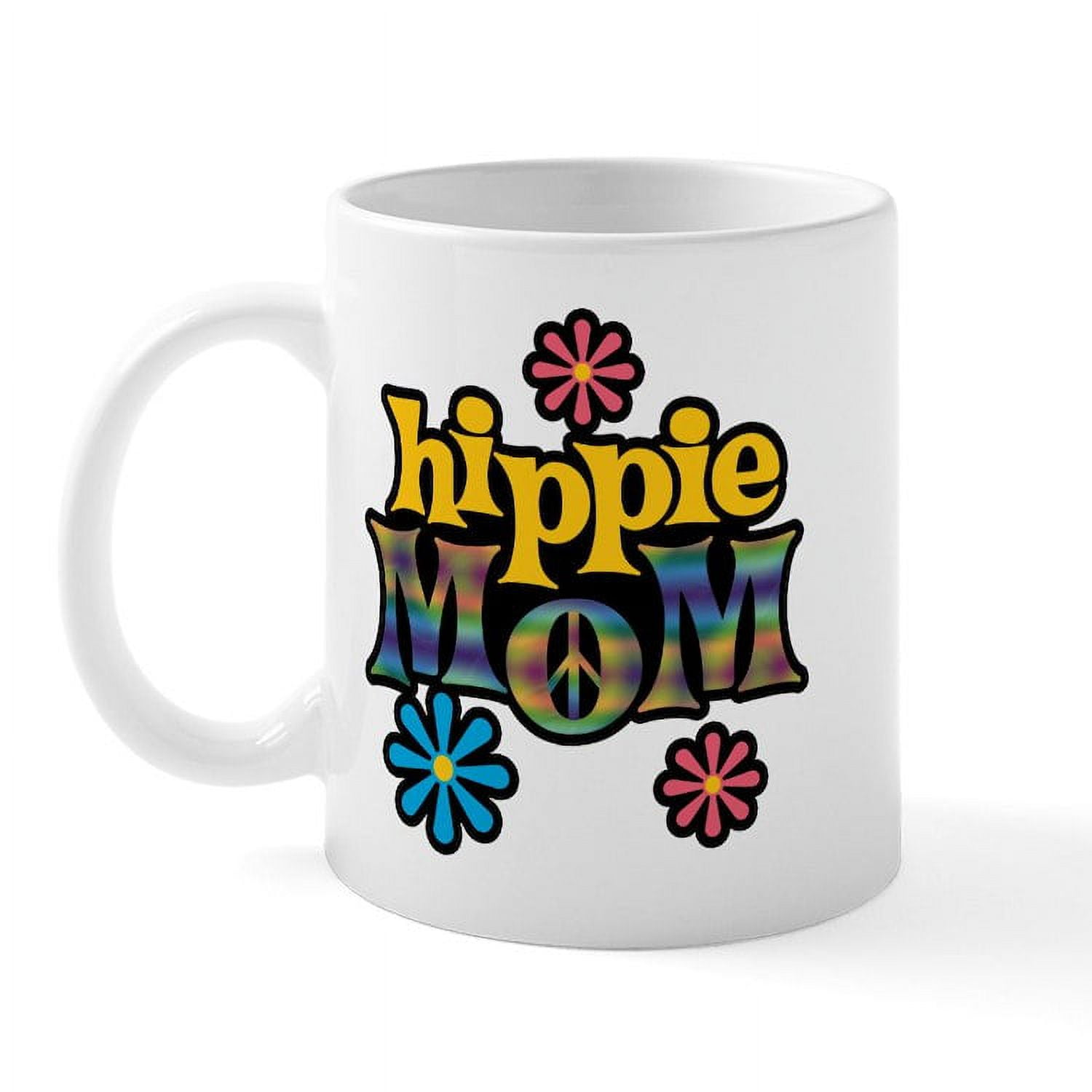 CafePress - Hippie Mom Mug - 11 oz Ceramic Mug - Novelty Coffee Tea Cup ...