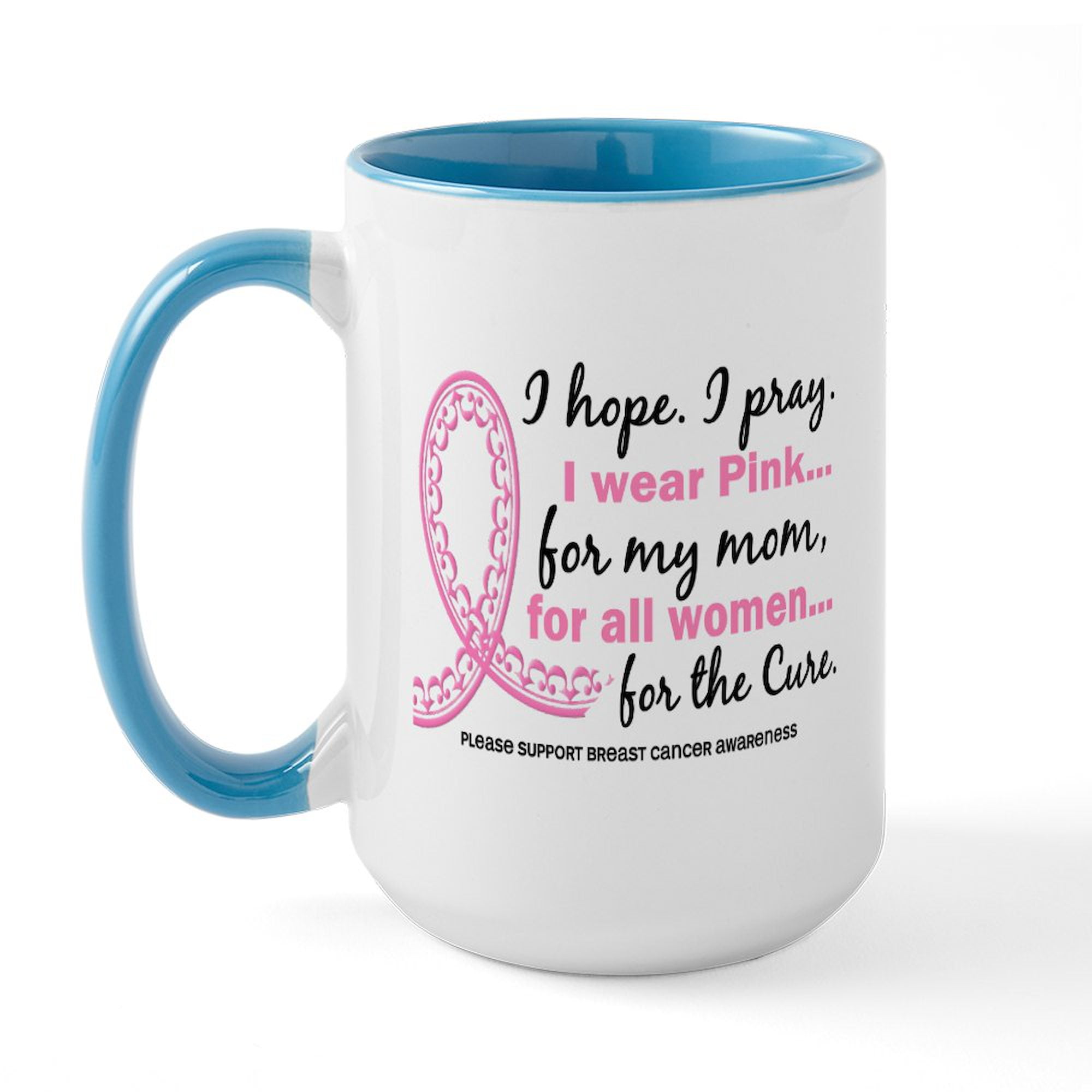 CafePress - Hope Pray Wear Pink Breast Cancer Large Mug - 15 oz Ceramic ...