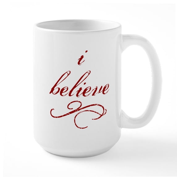 CafePress - I Believe (Fancy) Large Mug - 15 oz Ceramic Large White ...