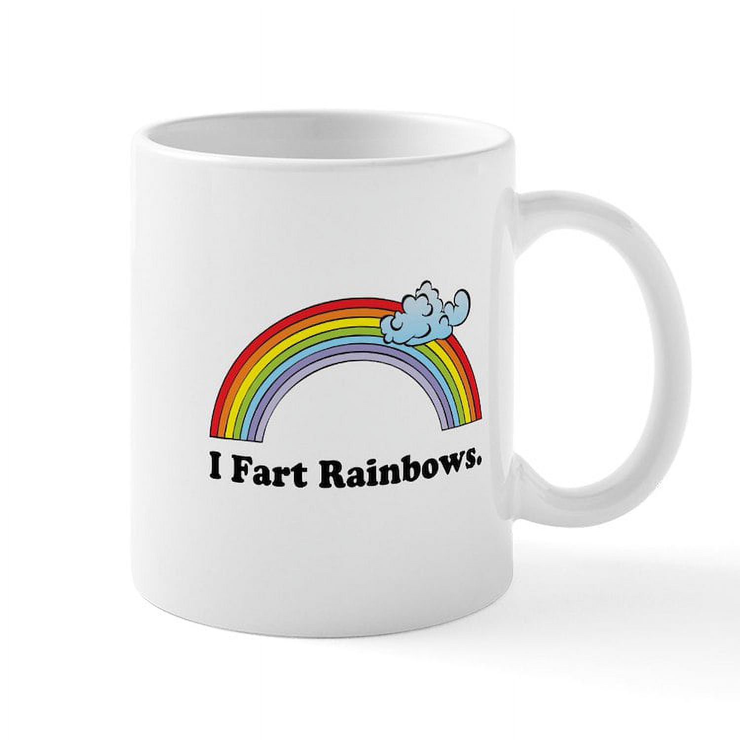 CafePress - I Fart Rainbows. Mug - 11 oz Ceramic Mug - Novelty Coffee ...