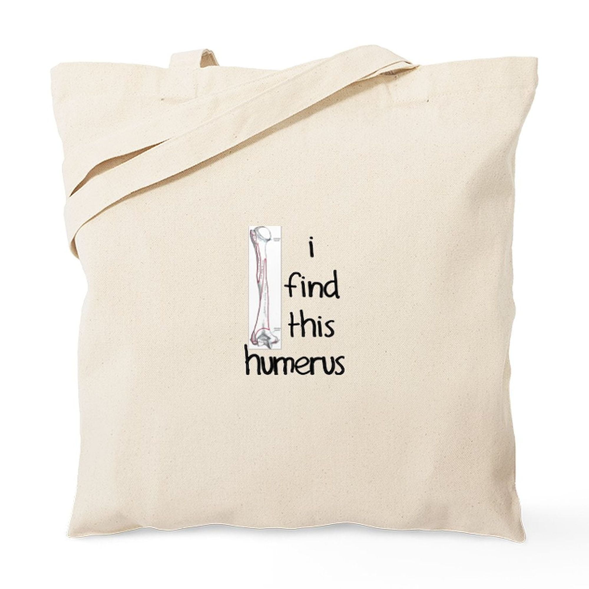 CafePress - I Find This Humerus Tote Bag - Unisex Canvas Tote Bag ...