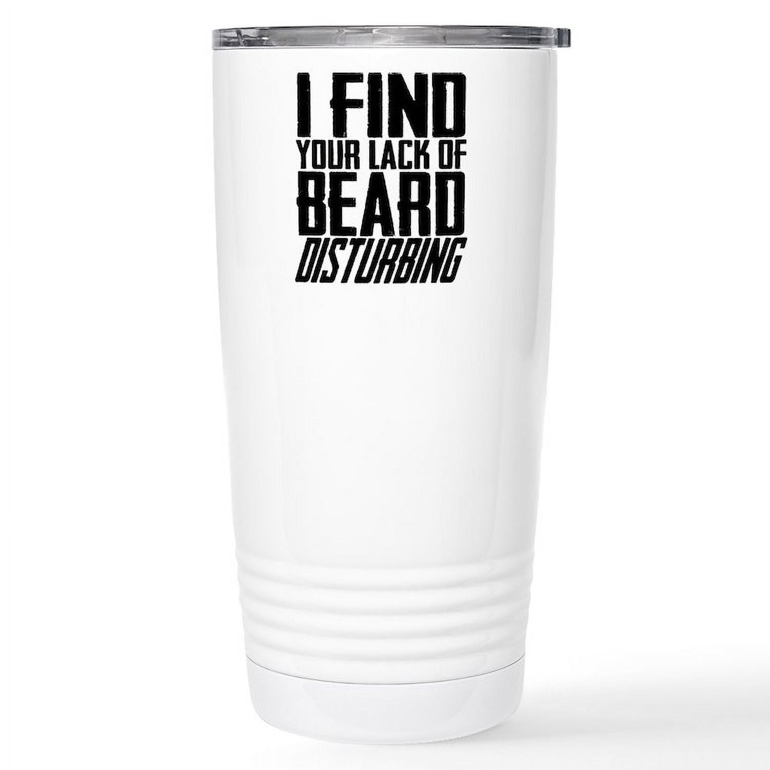 CafePress - I Find Your Lack Of Bea Stainless Steel Travel Mug ...