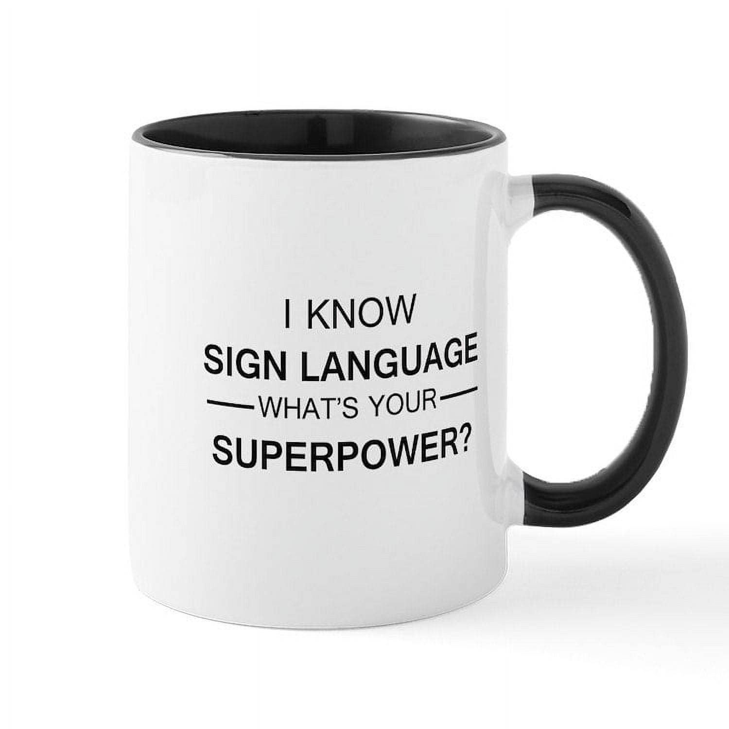 CafePress - I Know Sign Language (Black) Mugs - 11 oz Ceramic Mug ...