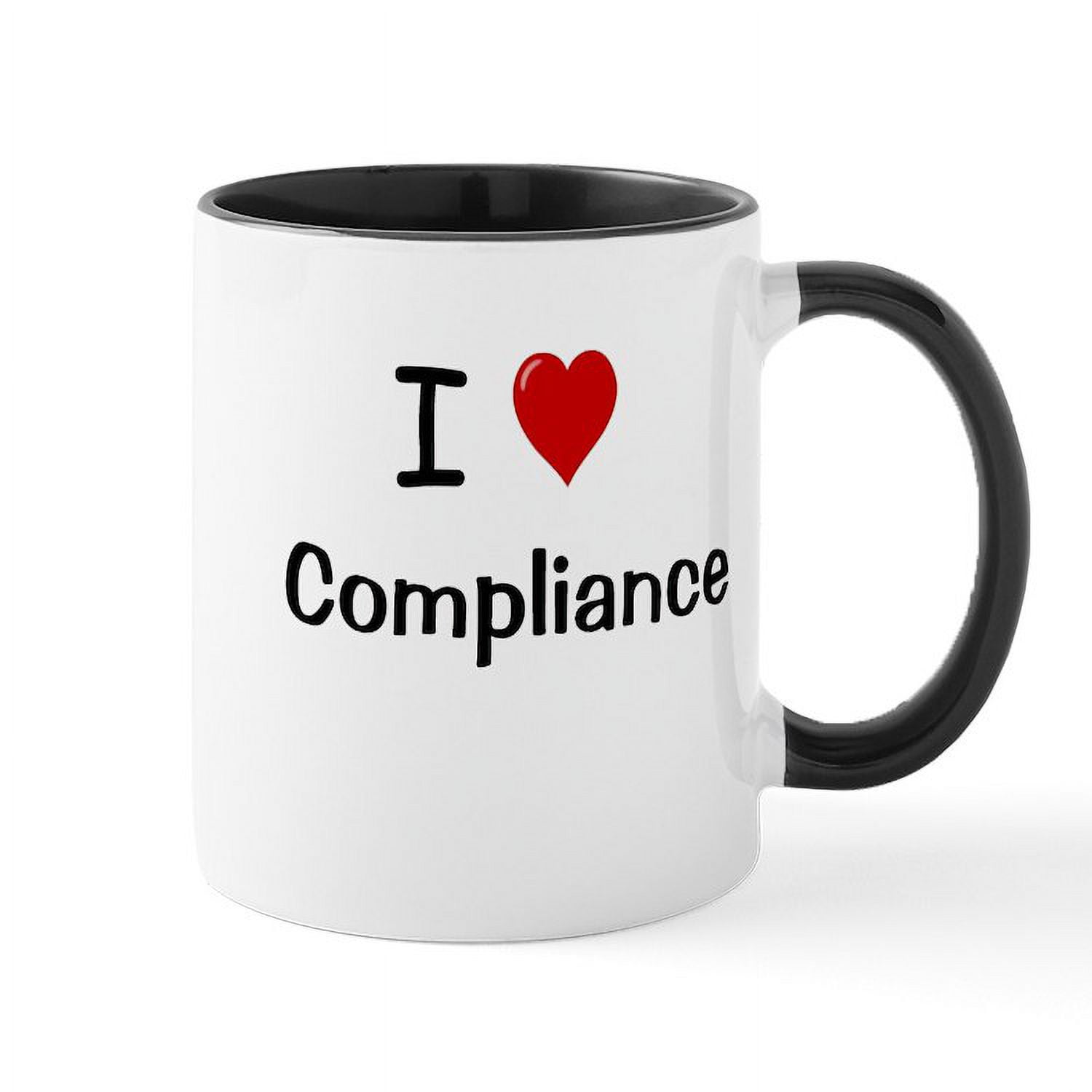 CafePress - I Love Compliance Fully Compliant Mug - 11 oz Ceramic Mug ...