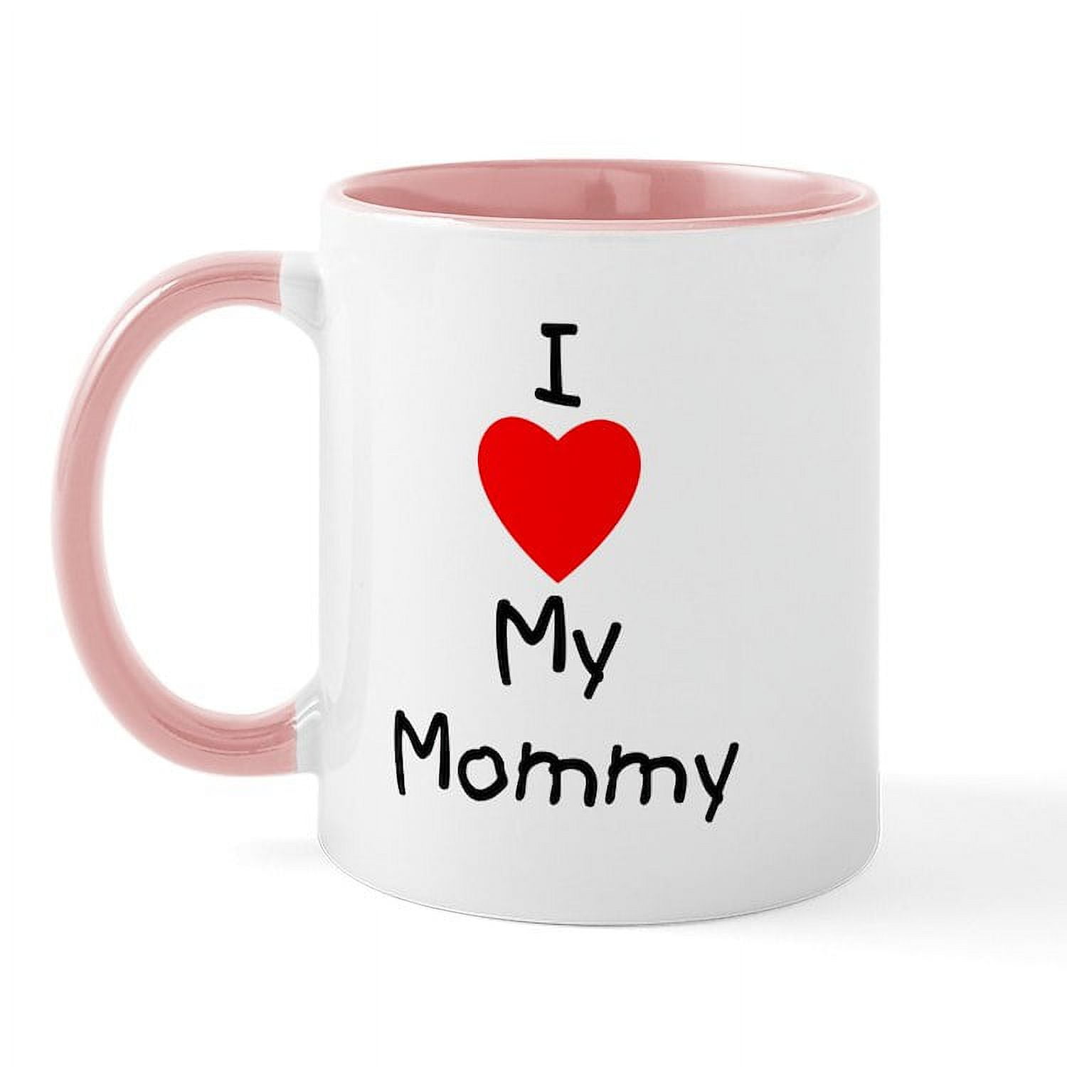 CafePress - I Love My Mommy Mug - 11 oz Ceramic Mug - Novelty Coffee ...