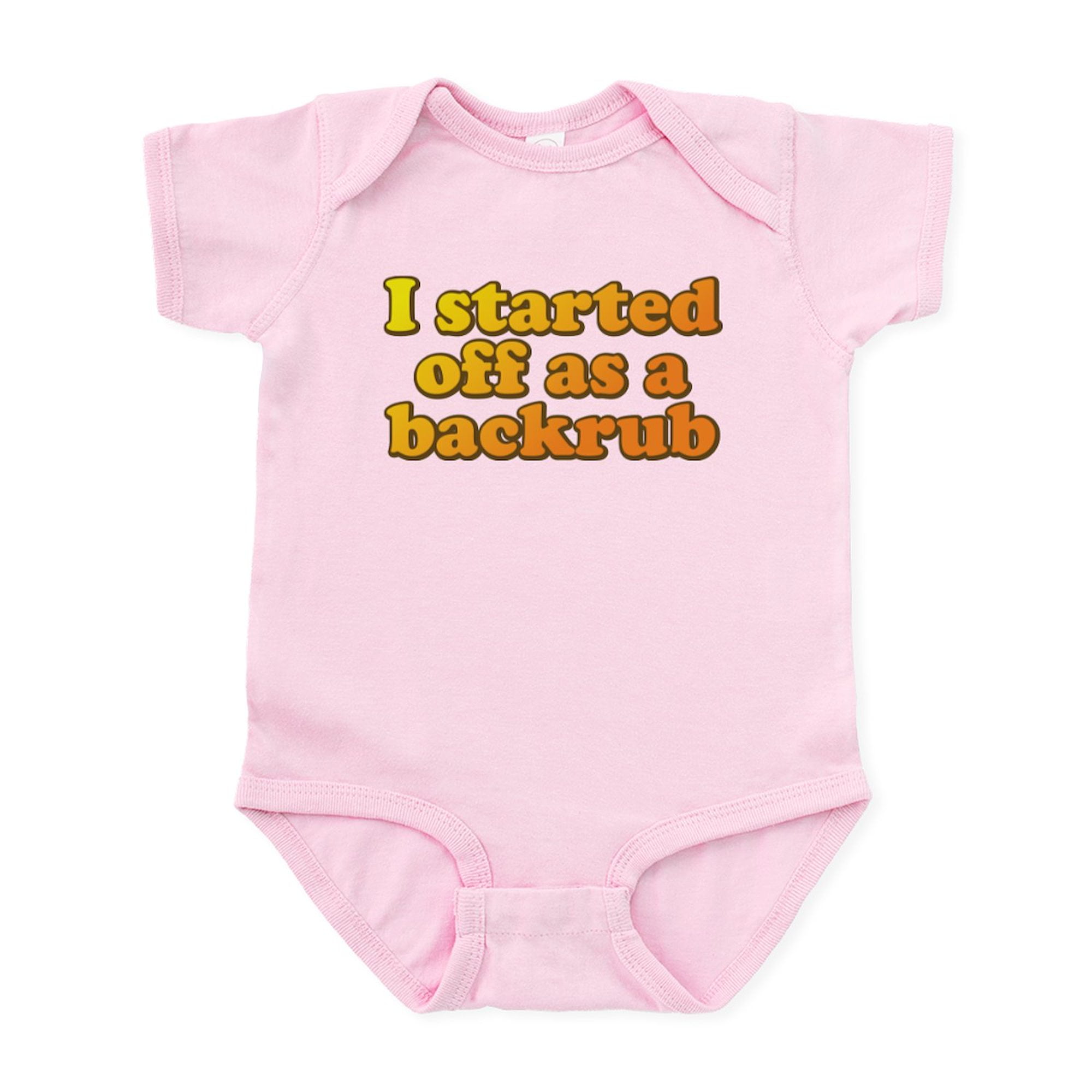 CafePress - I Started Off As A Backrub. Onsie. Infant Bodysuit - Baby ...