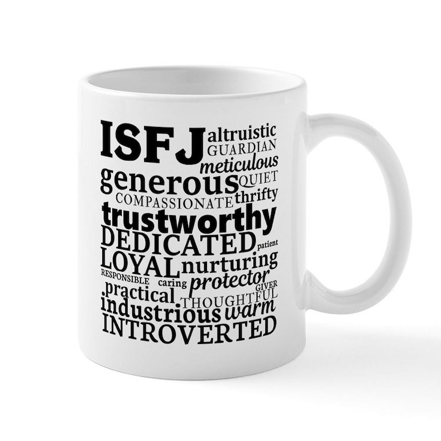 CafePress - ISFJ Protector Myers Briggs Personality Mugs - 11 oz ...
