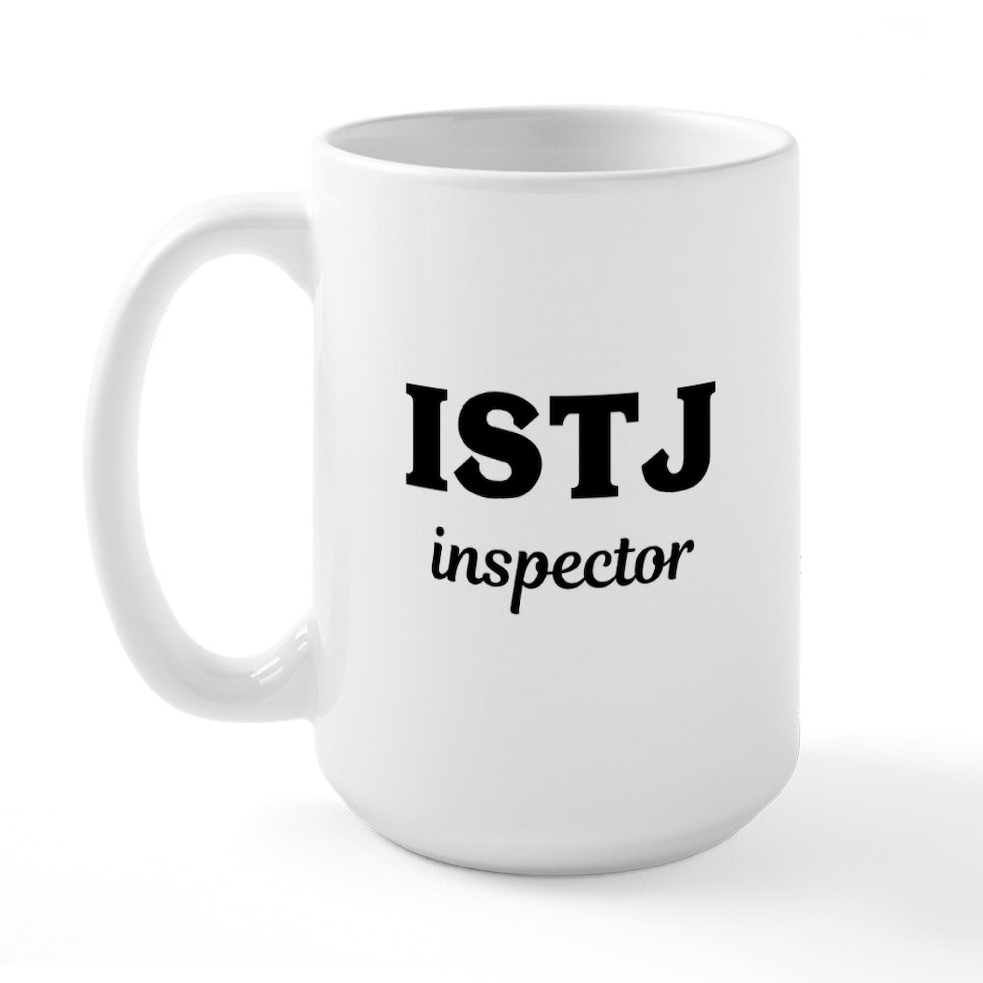 CafePress - Istj Inspector Myers Briggs Personality Mugs - 15 oz ...