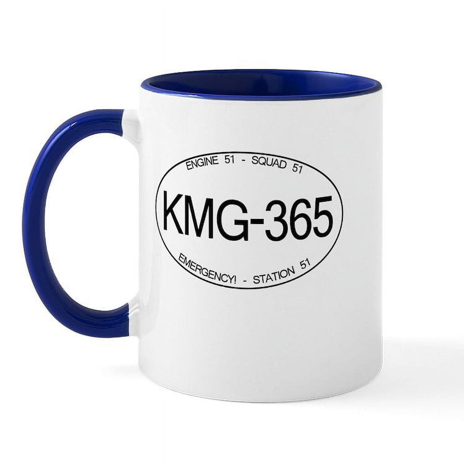 CafePress - KMG 365 Squad 51 Emergency Mug - 11 oz Ceramic Mug ...