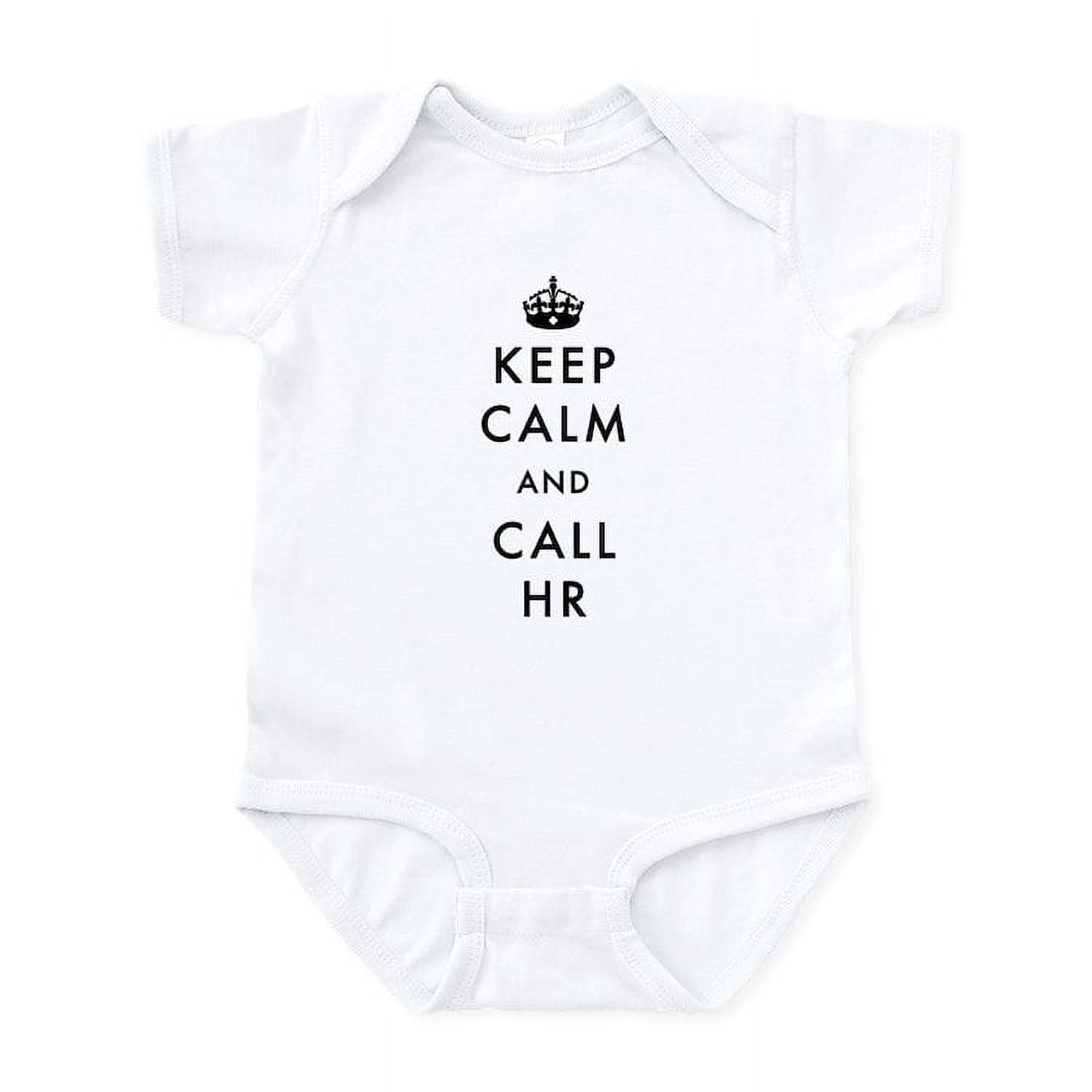 CafePress - Keep Calm And Call HR Infant Bodysuit - Baby Light Bodysuit ...