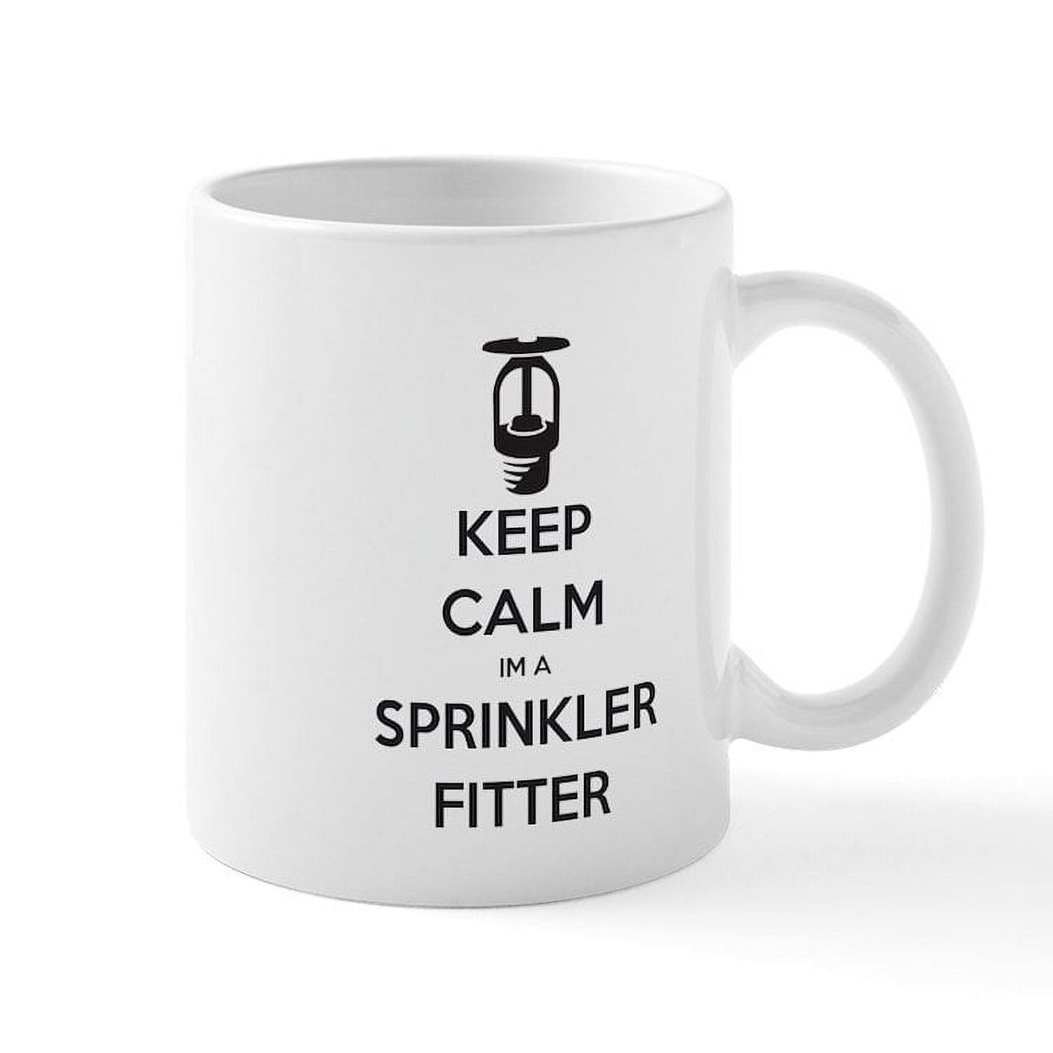 CafePress - Keep Calm Im A Sprinkler Fitter Mugs - 11 oz Ceramic Mug ...