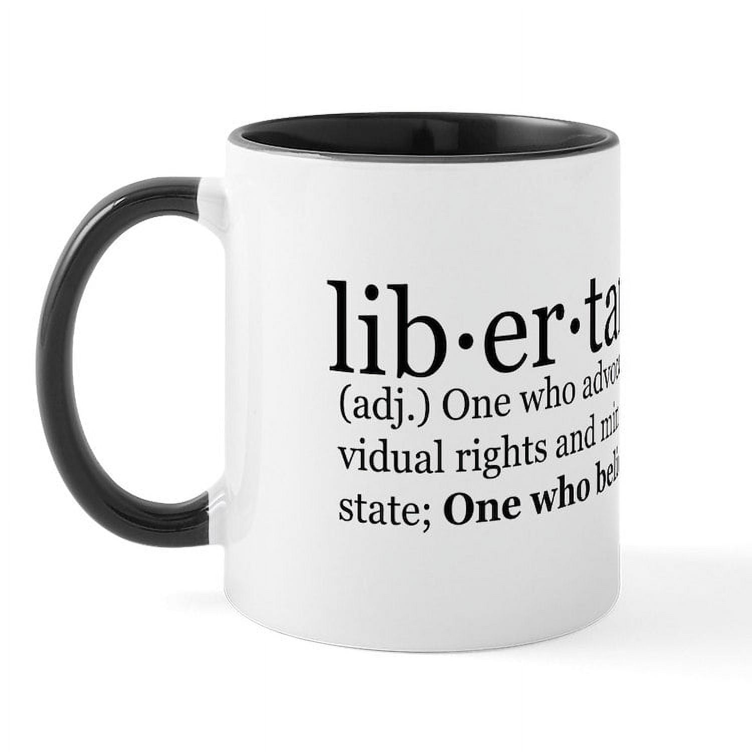 CafePress - Libertarian Definition Mug - 11 oz Ceramic Mug - Novelty ...