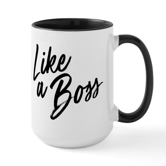 CafePress - Like A Boss - 15 oz Ceramic Large White Novelty Mug ...