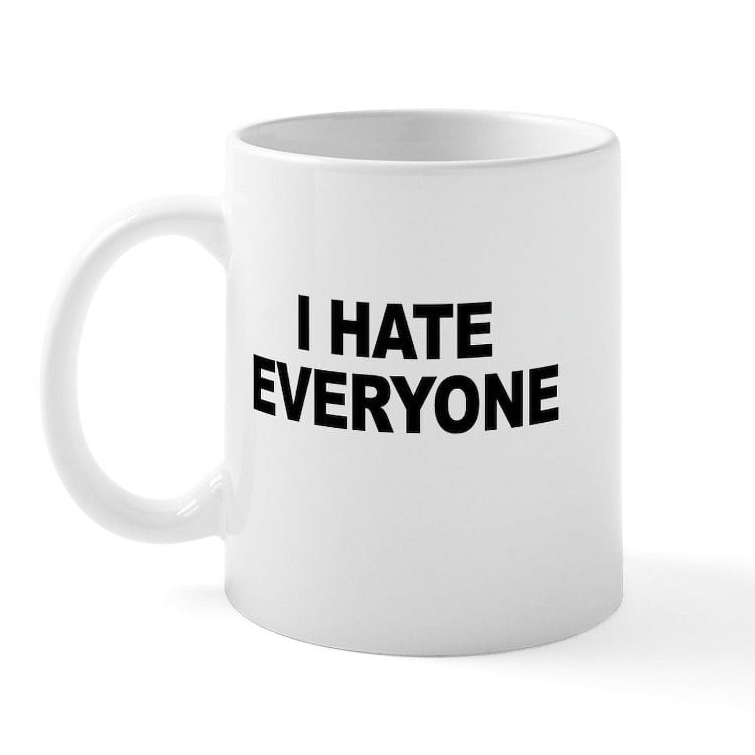 CafePress - Little Miss Sunshine (I Hate Everyone) Mug - 11 oz Ceramic ...