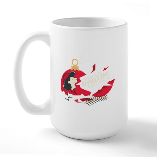 CafePress - Lucy Appalling Lack Of Mistletoe 15 Oz Ceramic Large Mug ...