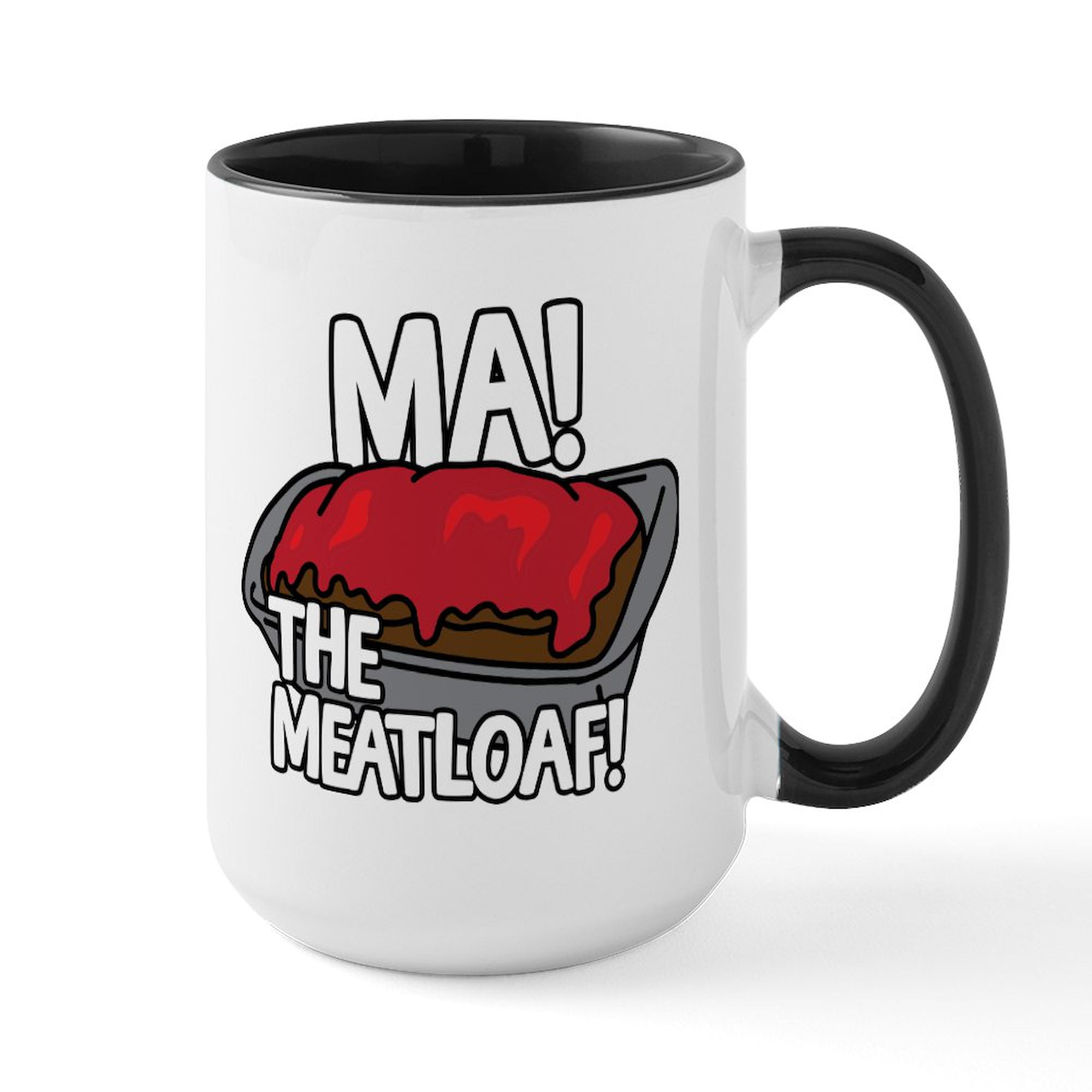 CafePress - Ma! The Meatloaf! - 15 oz Ceramic Large White Novelty Mug ...