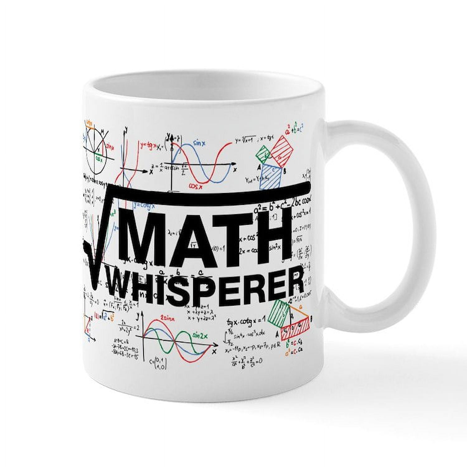 CafePress - Math Whisperer Mugs - 11 oz Ceramic Mug - Novelty Coffee ...