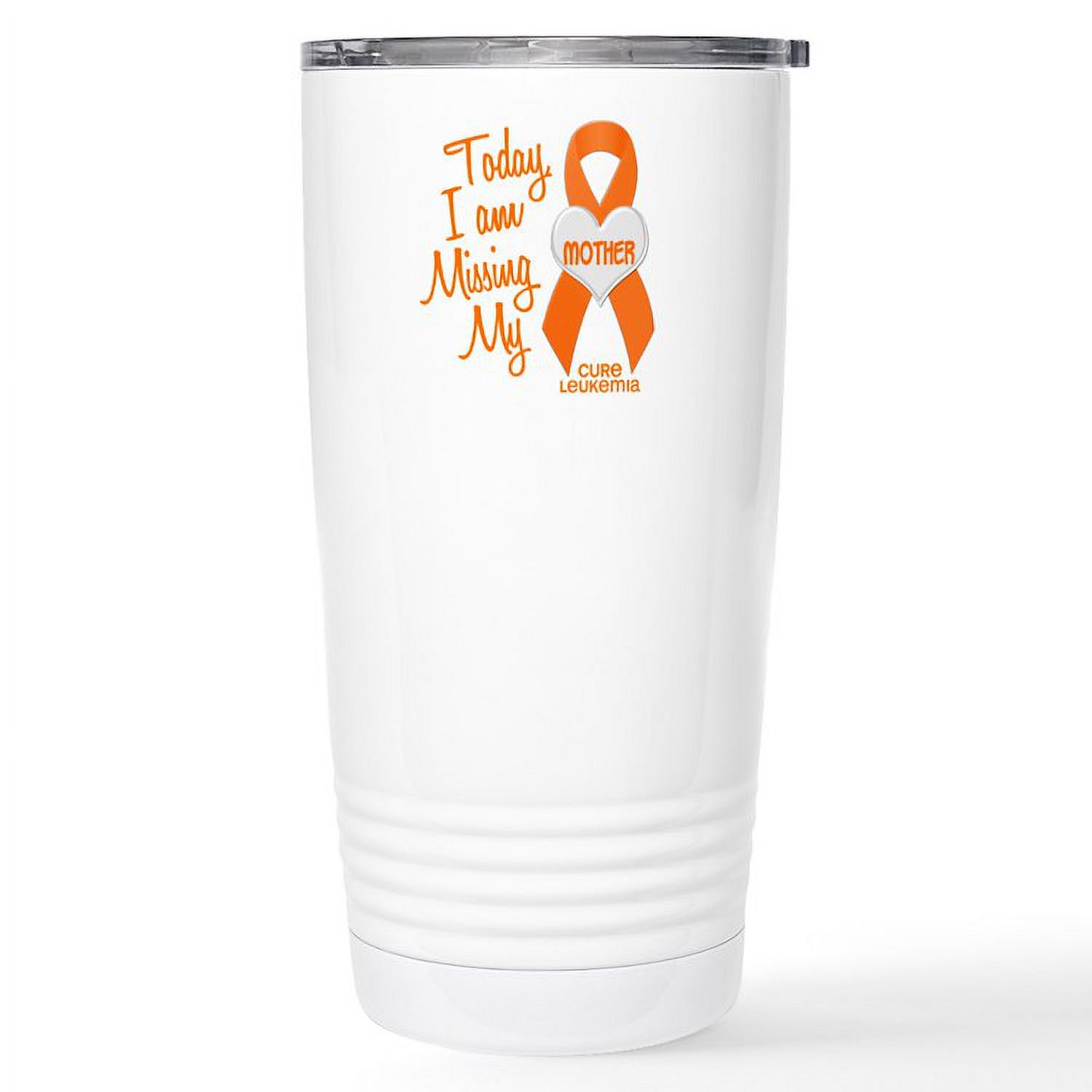 CafePress - Missing My Mother 1 LEUKEMIA Stainless Steel Trave ...