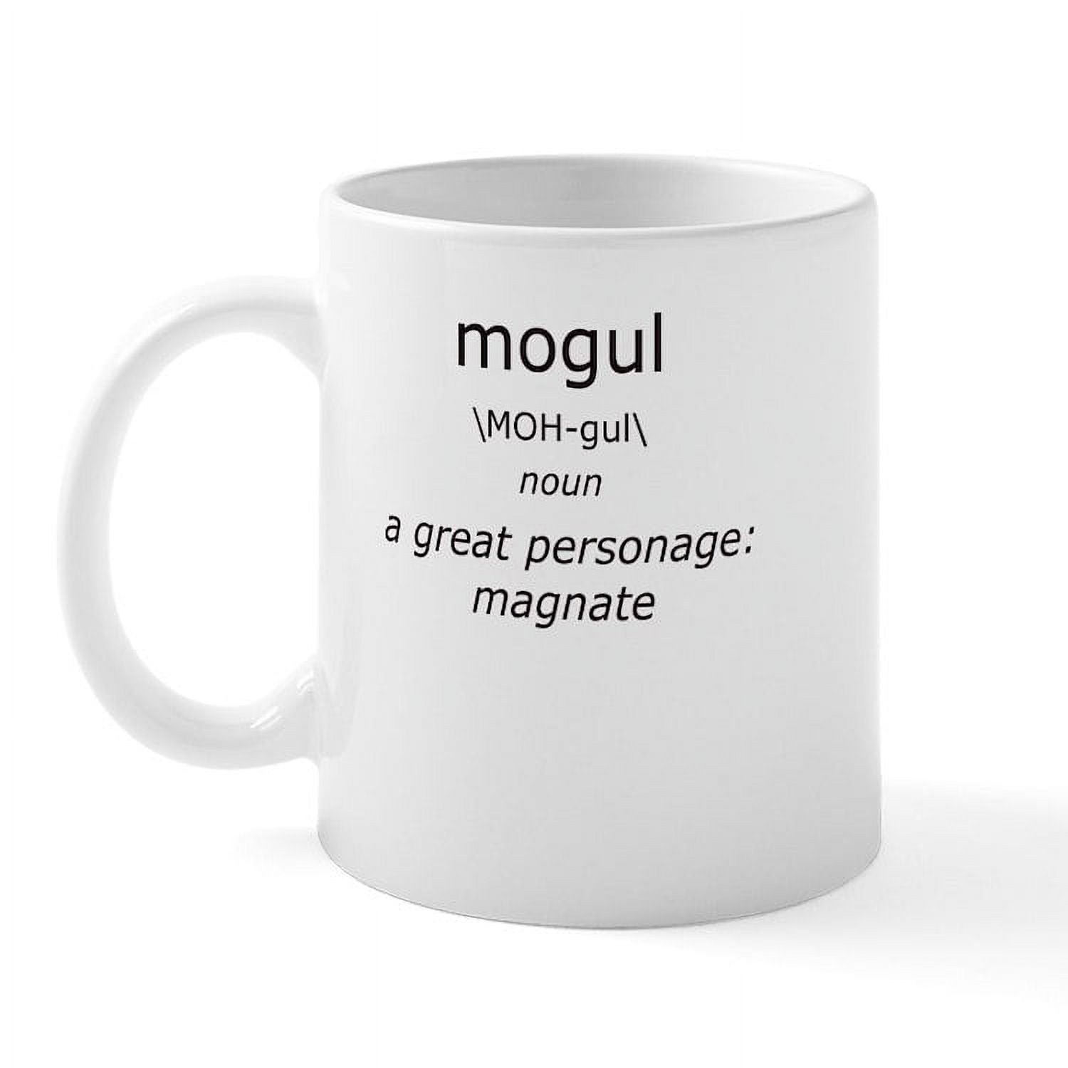CafePress - Mogul Definition Of Me Mug - 11 oz Ceramic Mug - Novelty ...