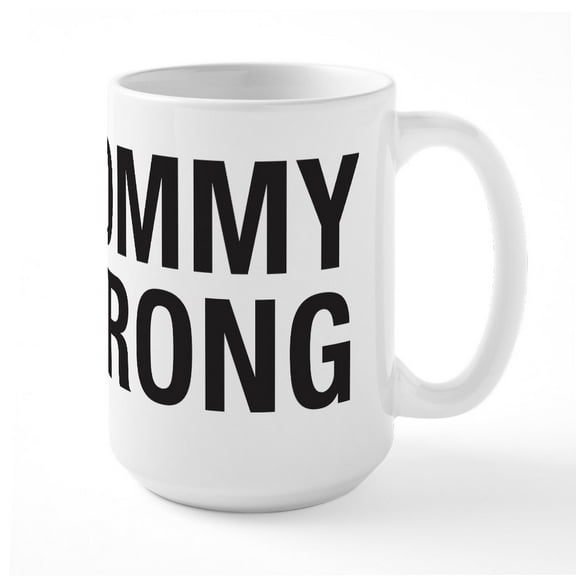 CafePress - Mommy Strong Large Mug - 15 oz Ceramic Large White Novelty ...
