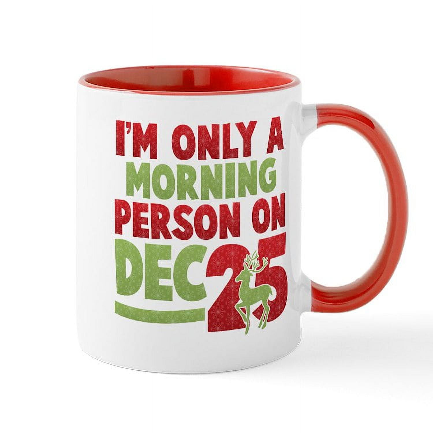 CafePress - Morning Person Mug - 11 oz Ceramic Mug - Novelty Coffee Tea ...