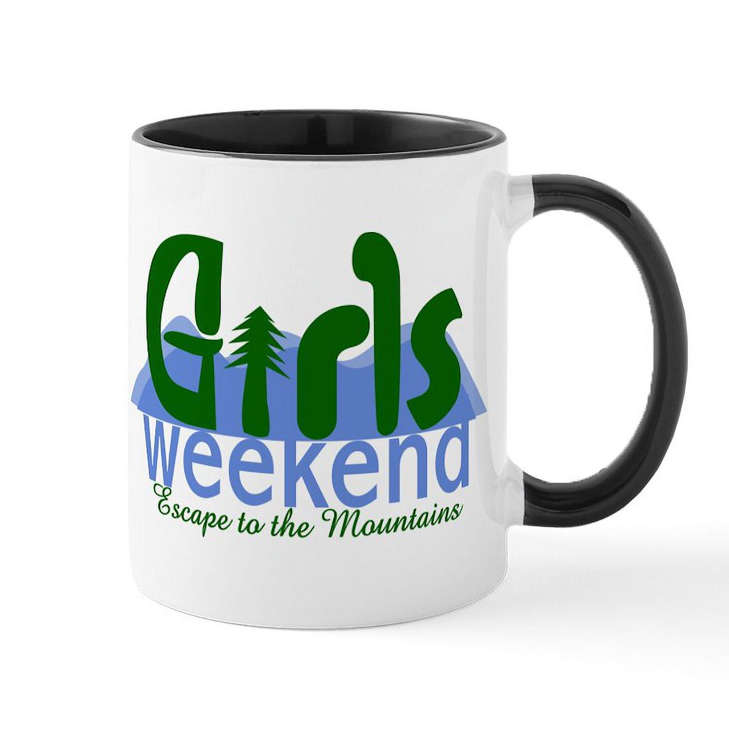 CafePress - Mountain Girls Weekend Mug - 11 oz Ceramic Mug - Novelty ...