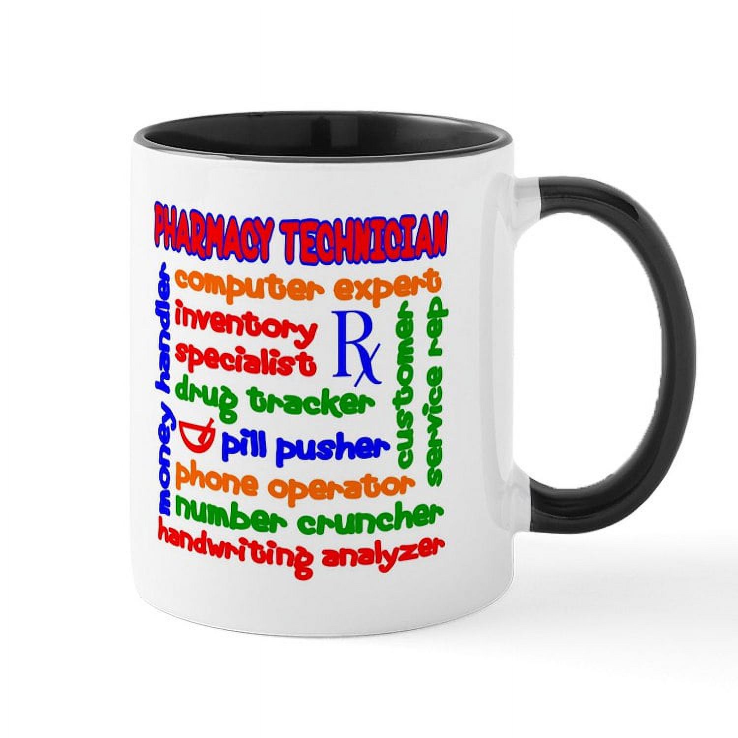 CafePress - Pharmacy Technician Mug - 11 oz Ceramic Mug - Novelty ...