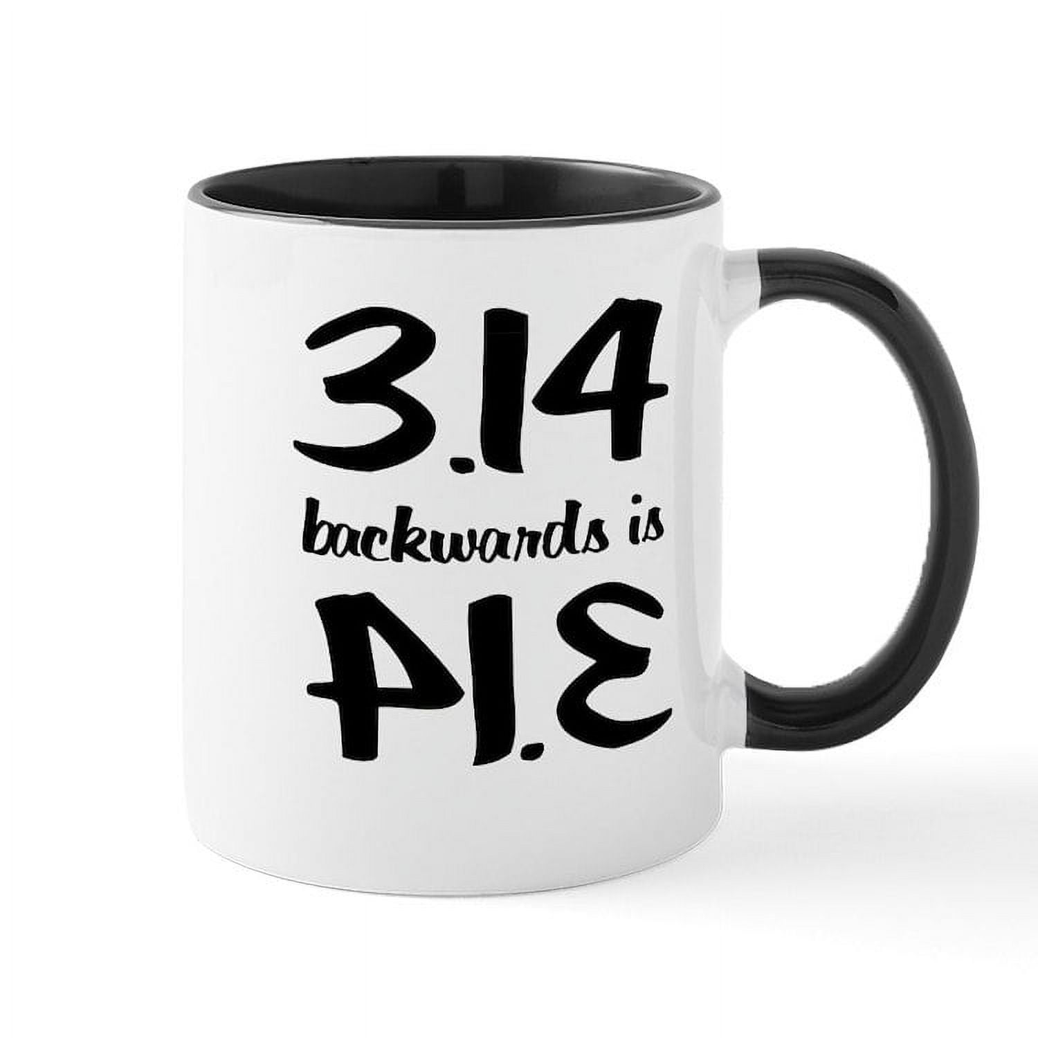 CafePress - Pie Backwards Mugs - 11 oz Ceramic Mug - Novelty Coffee Tea ...