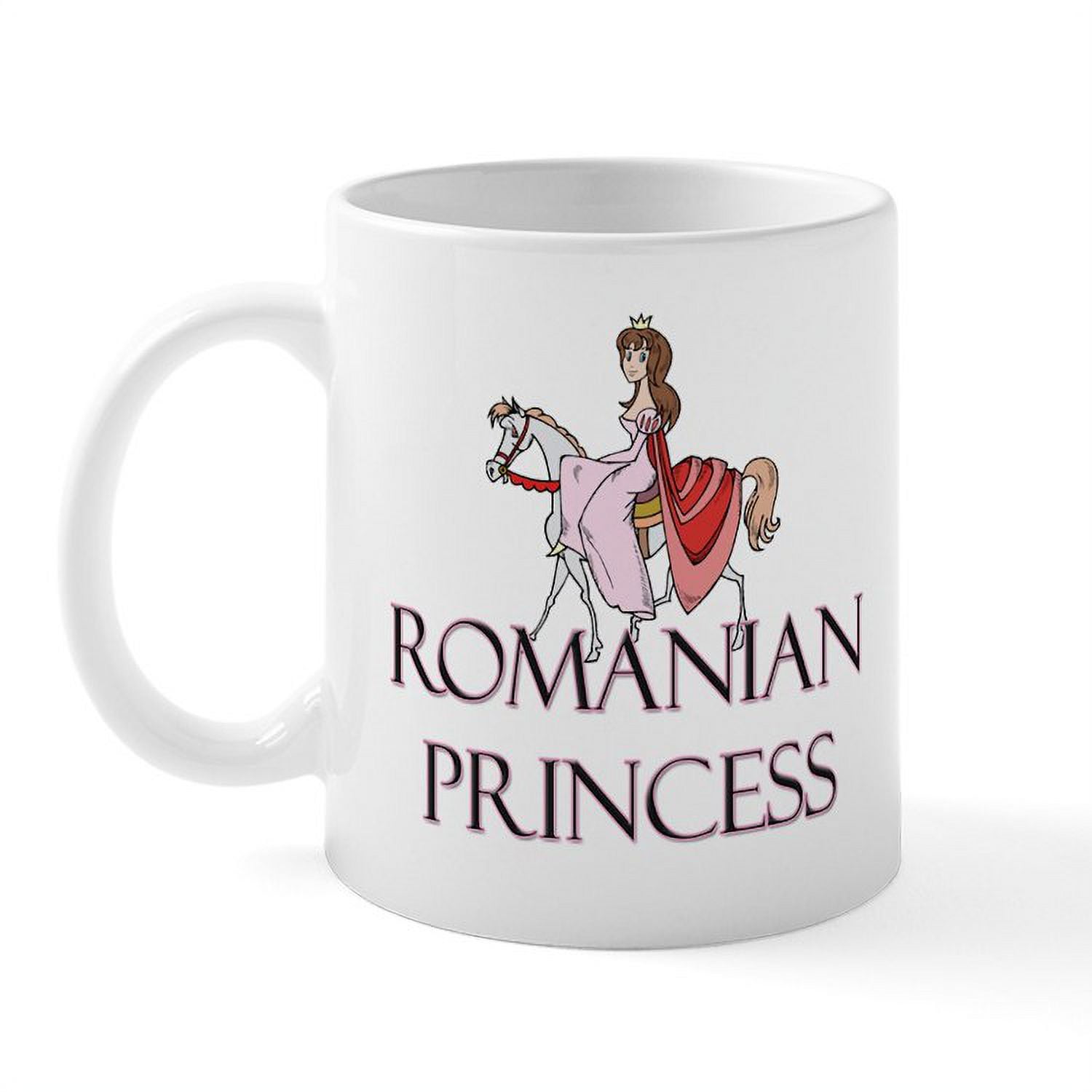 CafePress - Romanian Princess Mug - 11 oz Ceramic Mug - Novelty Coffee ...