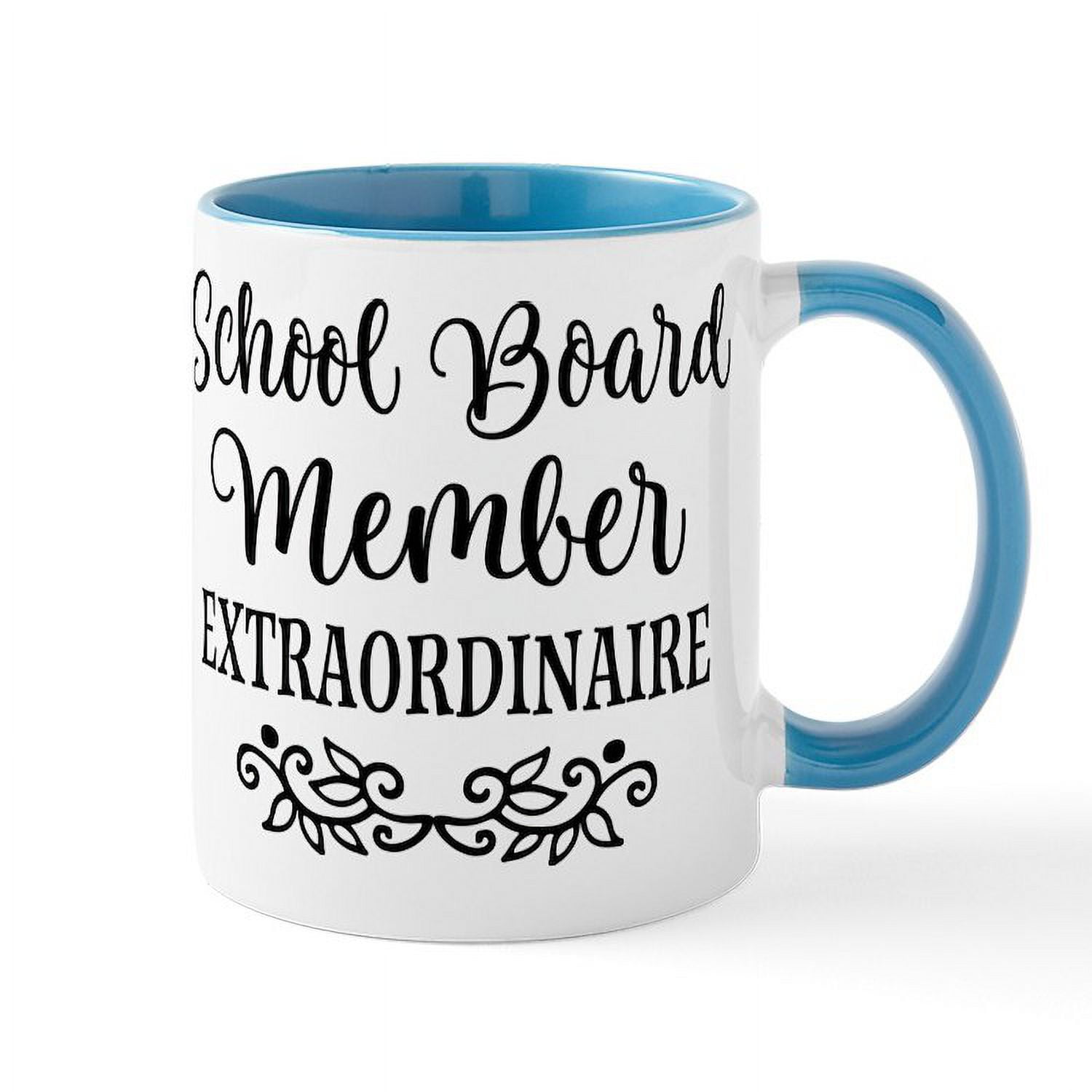 CafePress - School Board Member Gift Mugs - 11 oz Ceramic Mug - Novelty ...