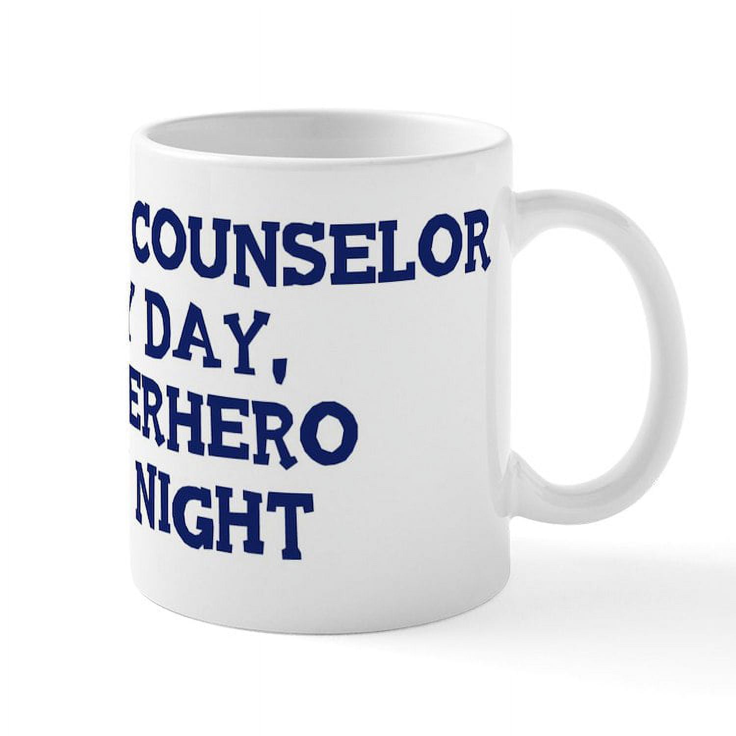CafePress - School Counselor By Day Mug - 11 oz Ceramic Mug - Novelty ...