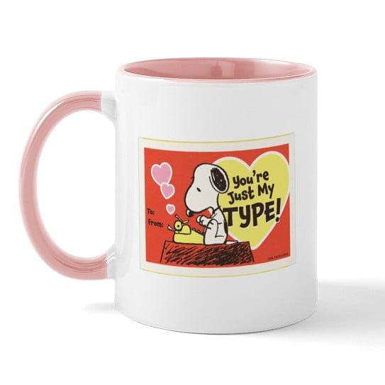 CafePress - Snoopy You're My Type 11 Oz Ceramic Mug - 11 oz Ceramic Mug ...