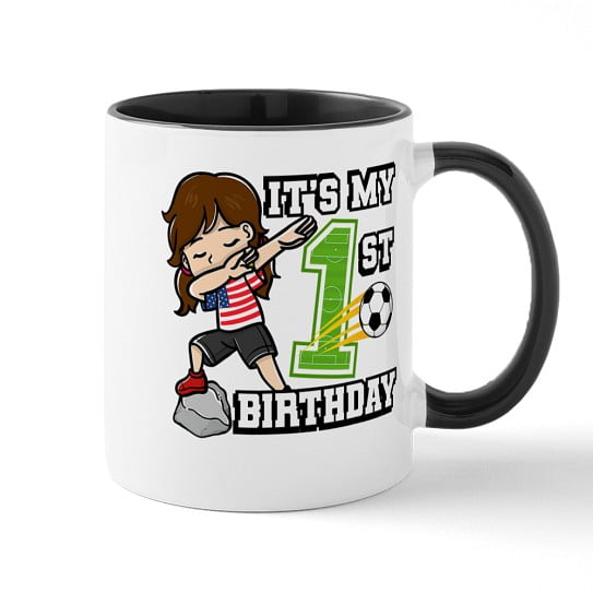 CafePress - Soccer Girl It's My 1St Birthday American Flag - 11 oz ...