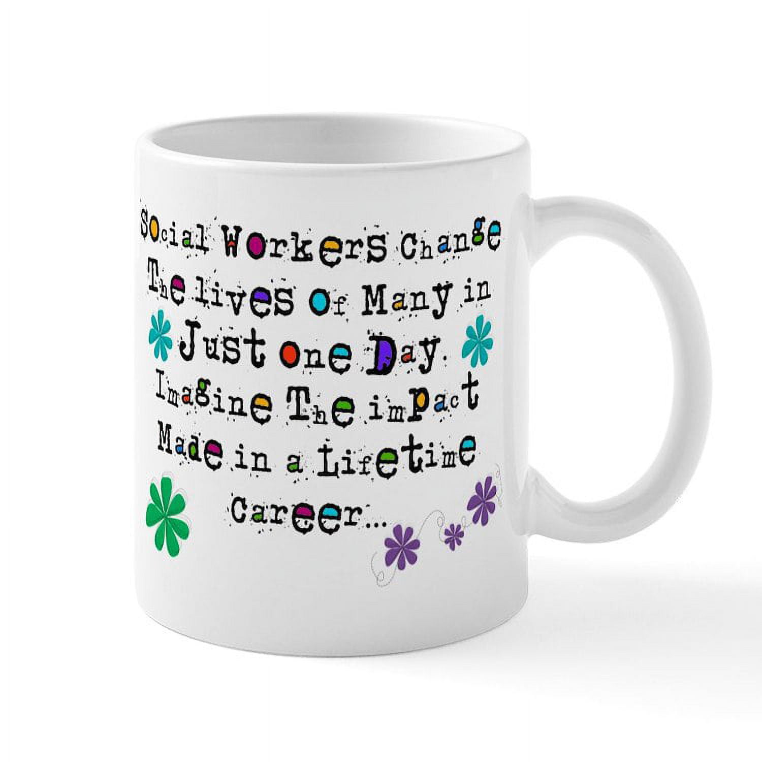 CafePress - Social Worker Quote Mugs - 11 oz Ceramic Mug - Novelty ...