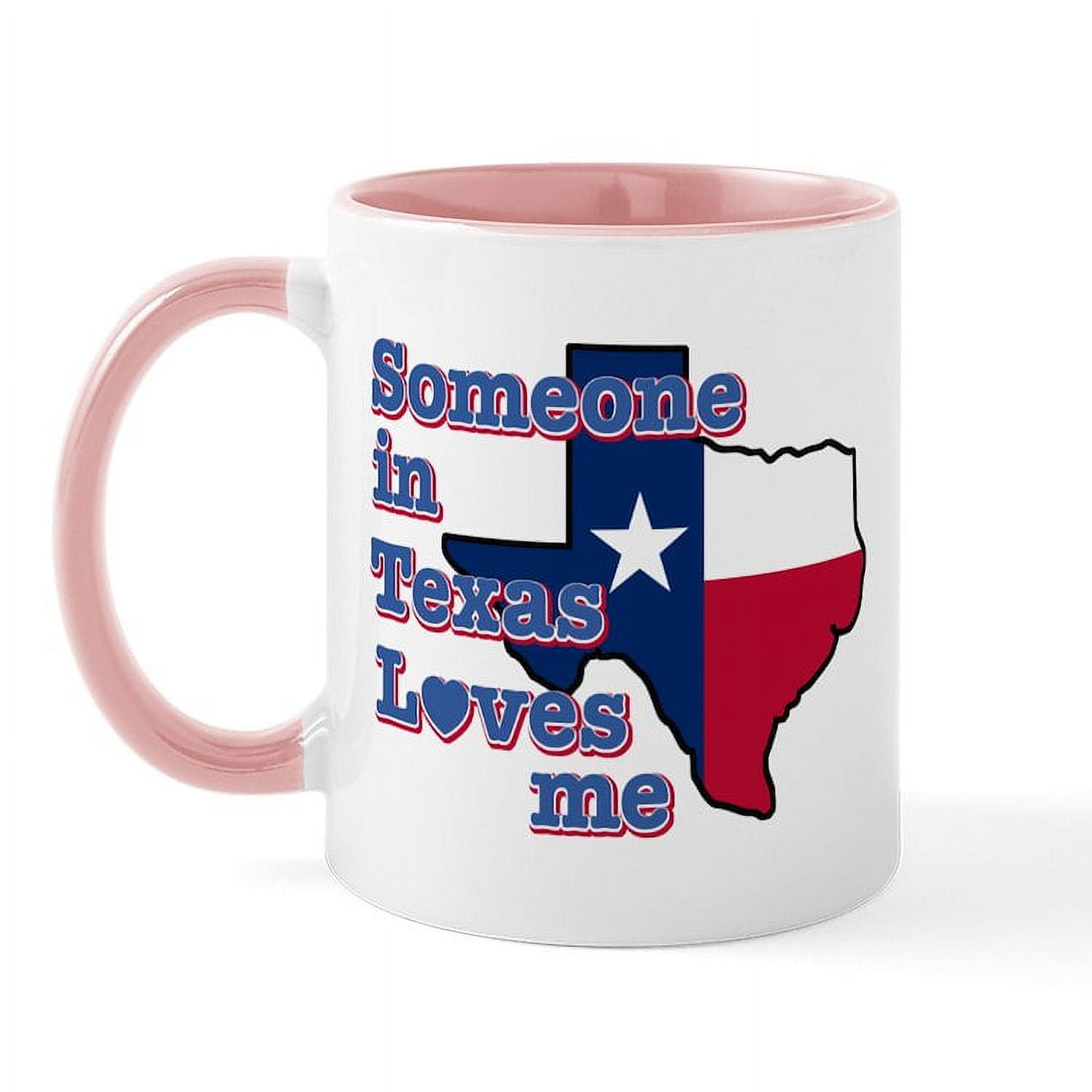 CafePress - Someone In Texas Loves Me Mug - 11 oz Ceramic Mug - Novelty ...