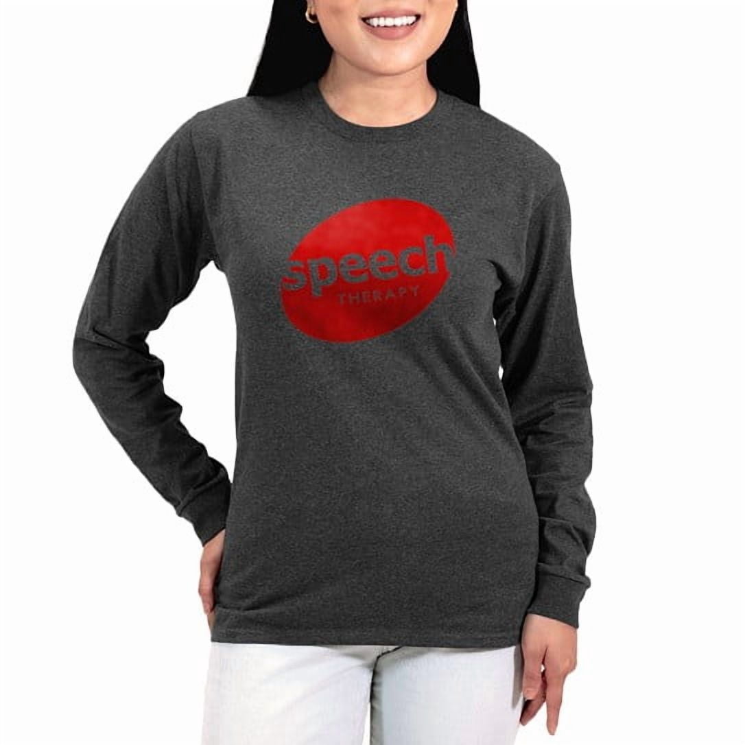 CafePress - Speech Therapy Women's Long Sleeve Dark T Shirt - Women's ...