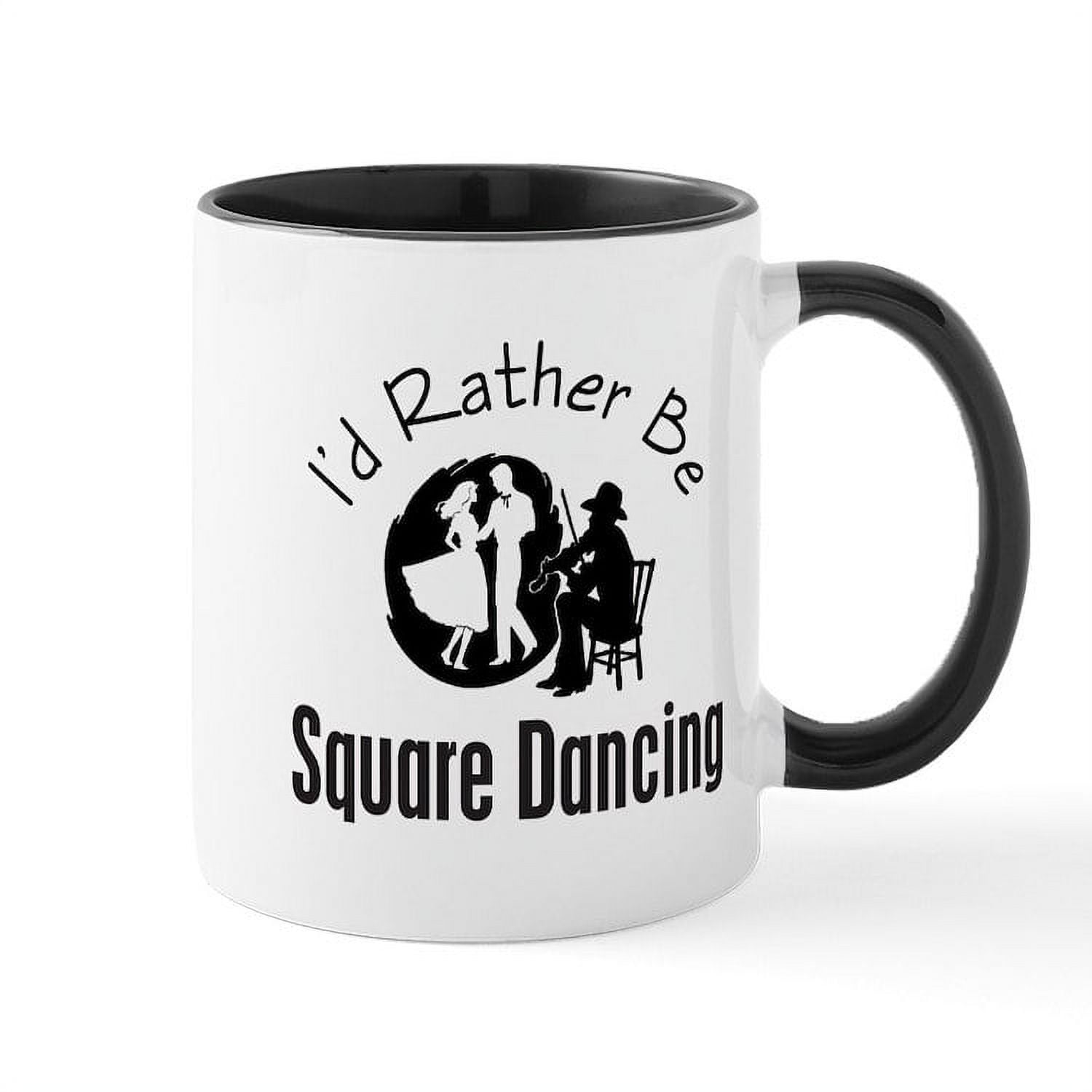 CafePress - Square Dancing Mug - 11 oz Ceramic Mug - Novelty Coffee Tea ...