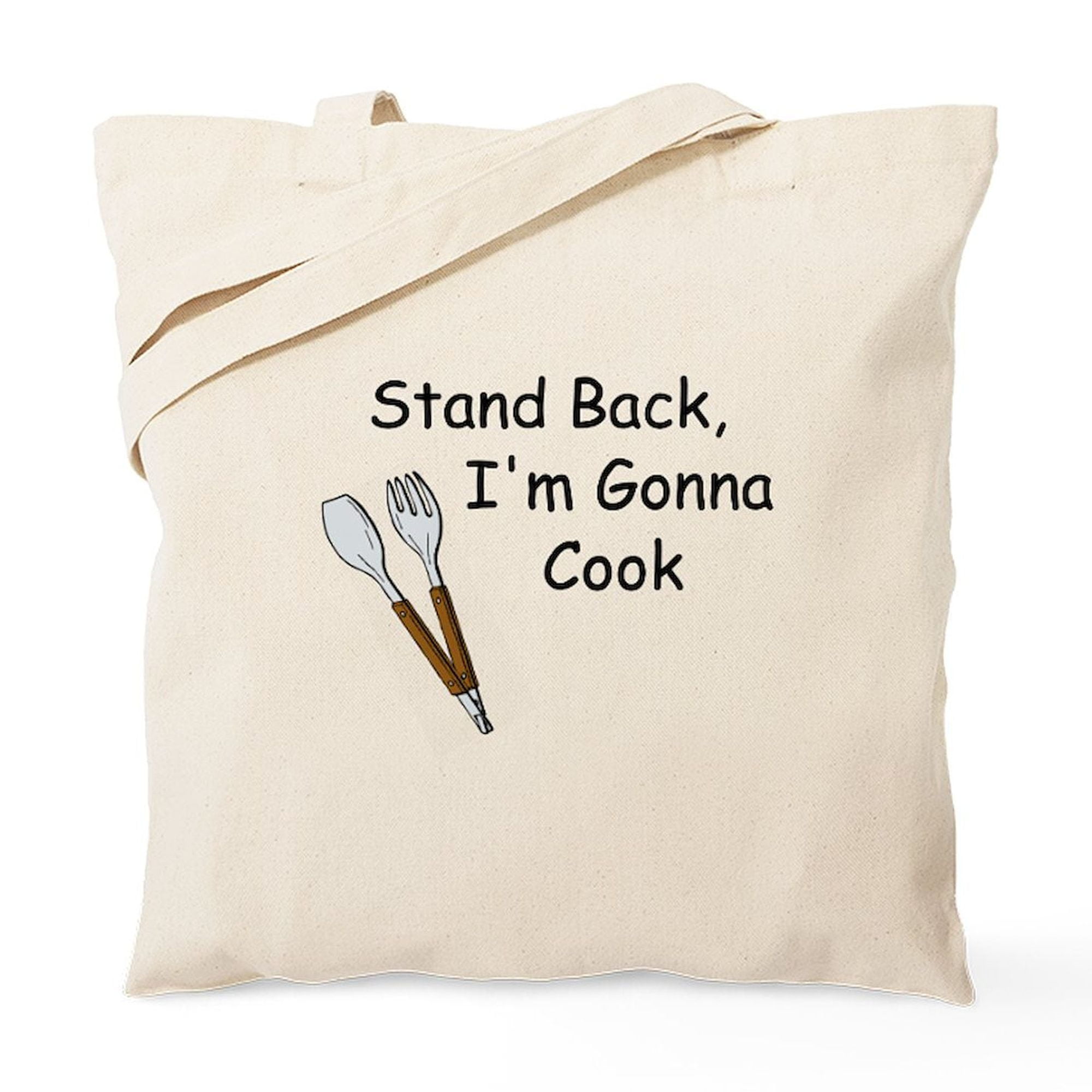 CafePress - Stand Back, I'm Gonna Cook Tote Bag - Unisex Canvas Tote ...