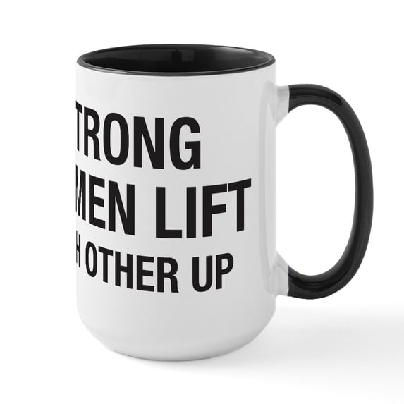 CafePress - Strong Women Large Mug - 15 oz Ceramic Large White Novelty ...