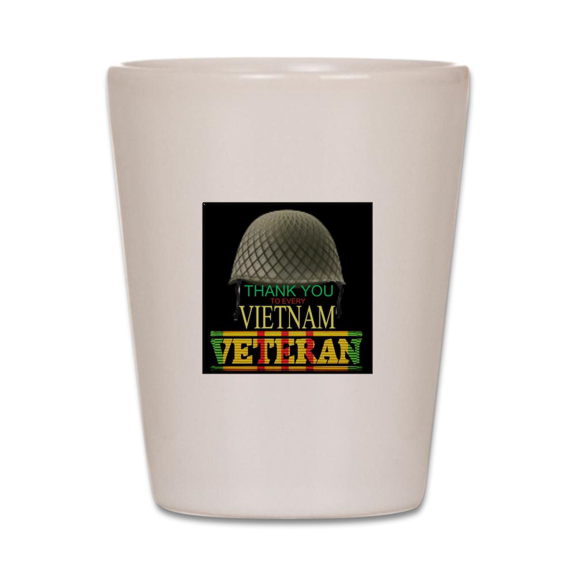 CafePress - Thank A Viet Vet - White Shot Glass, Unique and Funny Shot ...