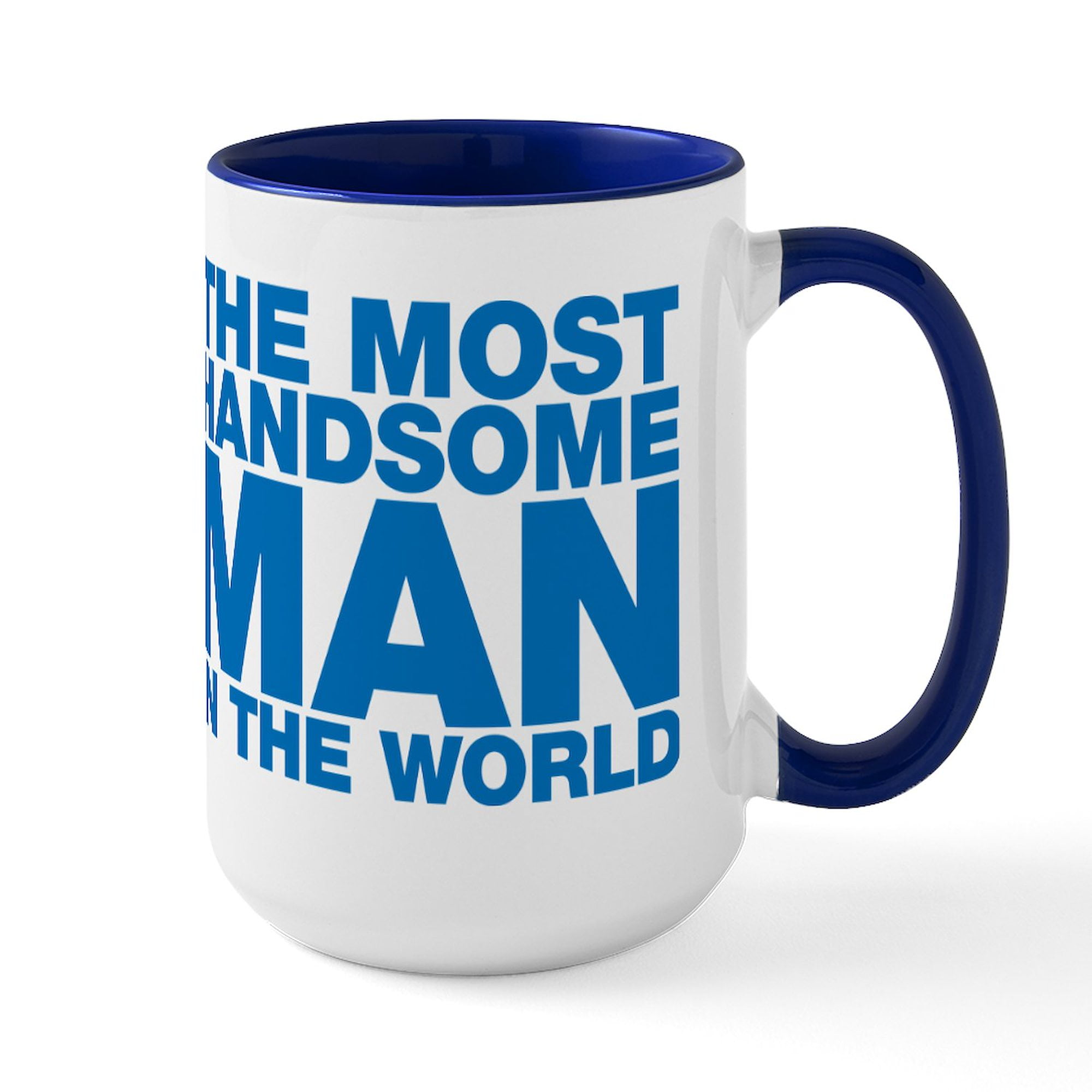 CafePress - The Most Handsome Man In The World Large Mug - 15 oz ...