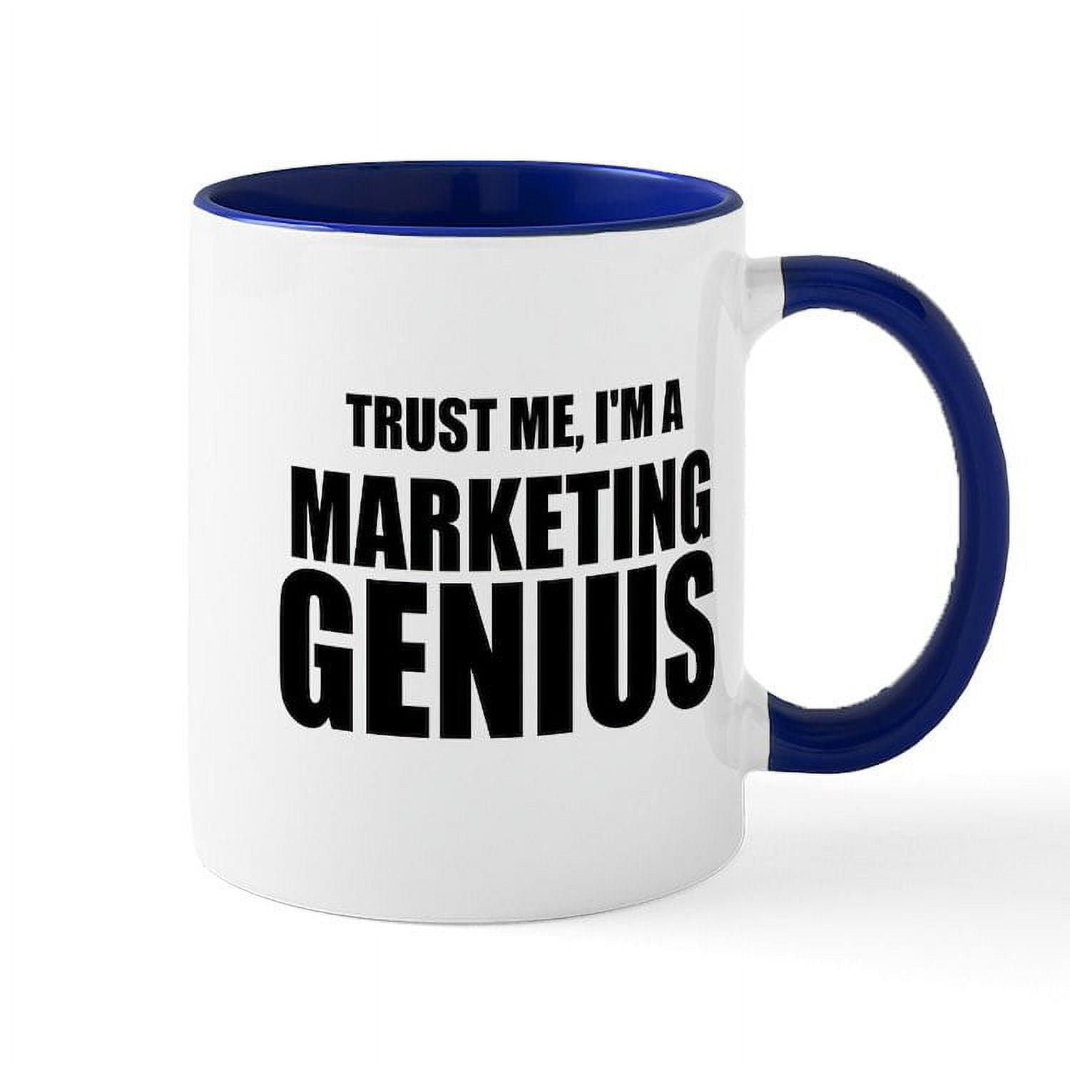 CafePress - Trust Me, I'm A Marketing Genius Mugs - 11 oz Ceramic Mug ...