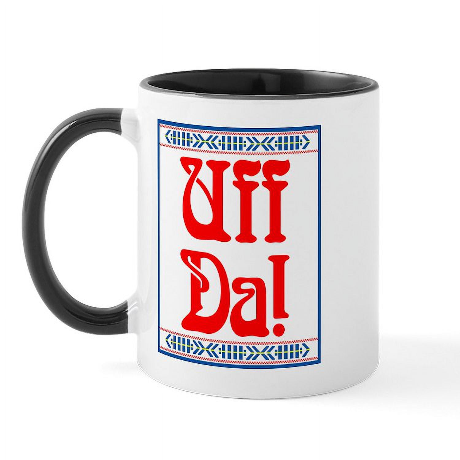 CafePress - Uff Da Mug - 11 oz Ceramic Mug - Novelty Coffee Tea Cup ...