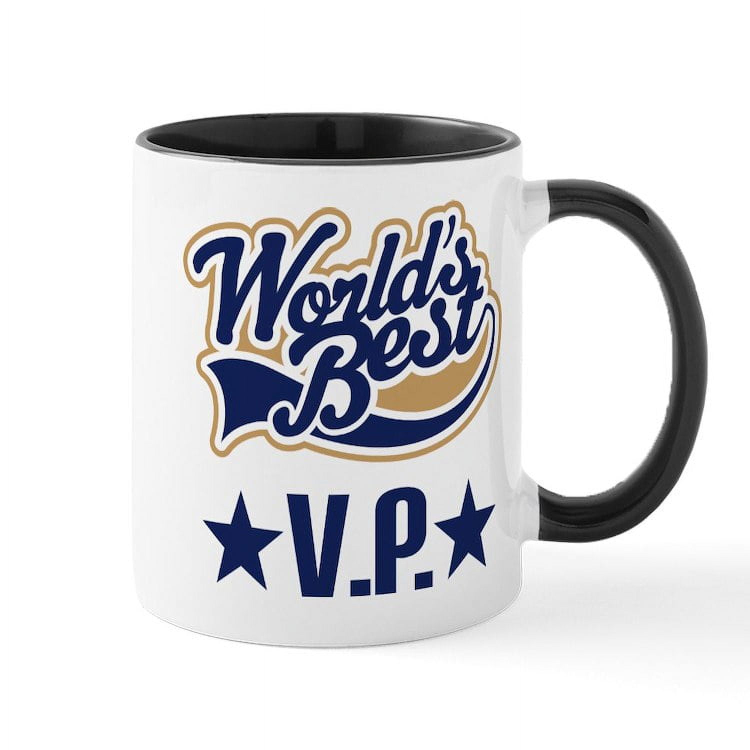 CafePress - VP Vice President Gift Mug - 11 oz Ceramic Mug - Novelty Coffee Tea Cup - Walmart.com