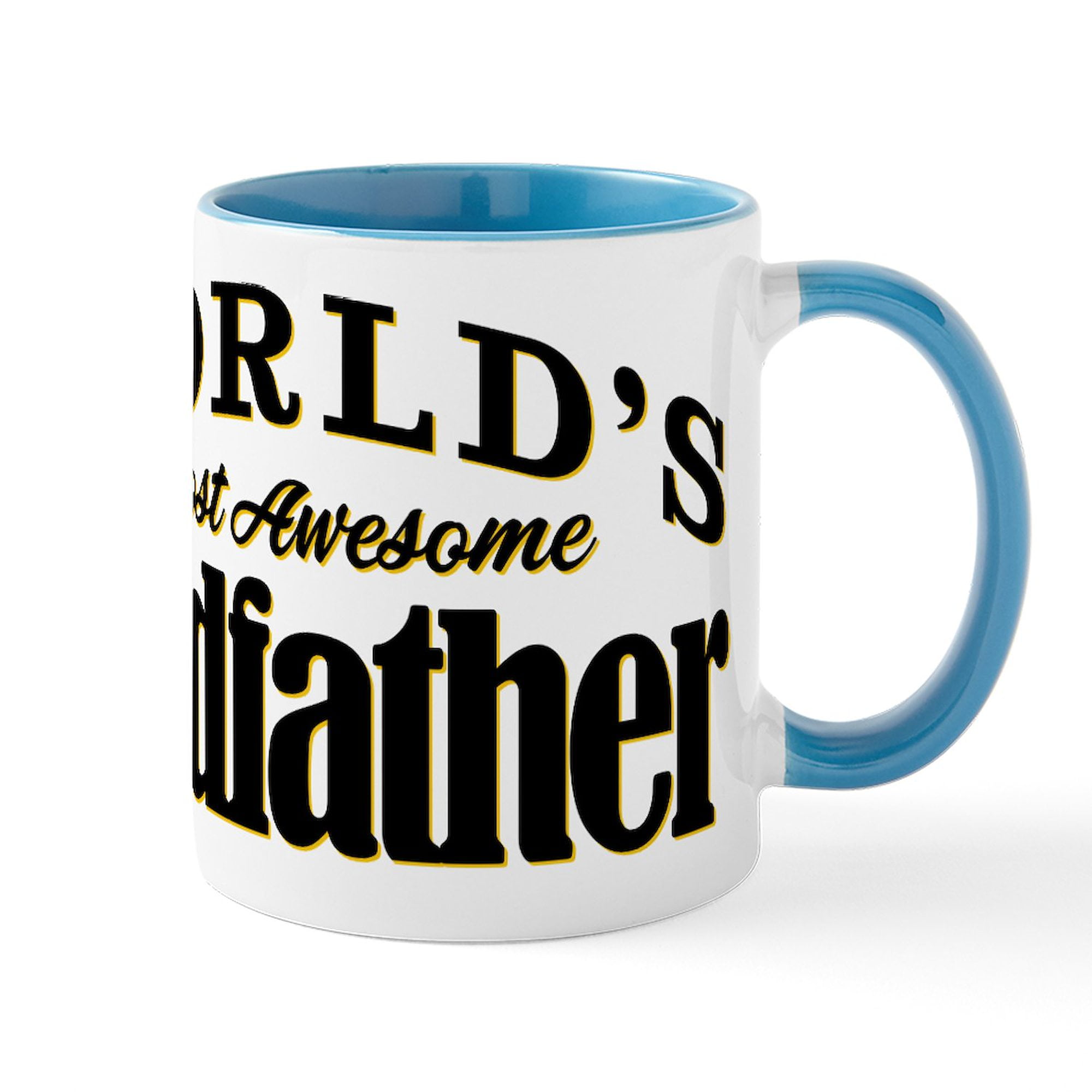 CafePress - World's Most Awesome Godfather - 11 oz Ceramic Mug ...