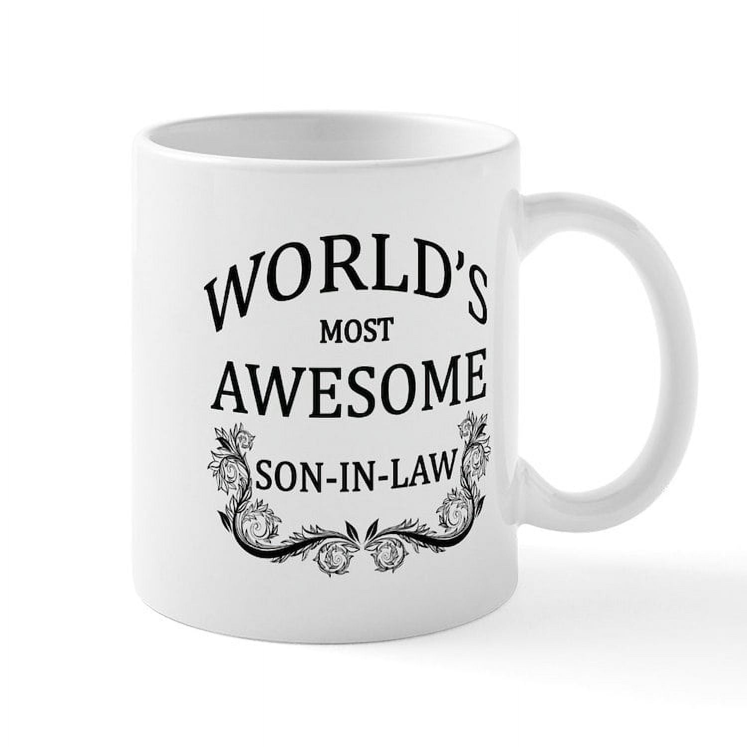 CafePress - World's Most Awesome Son In Law Mug - 11 oz Ceramic Mug ...